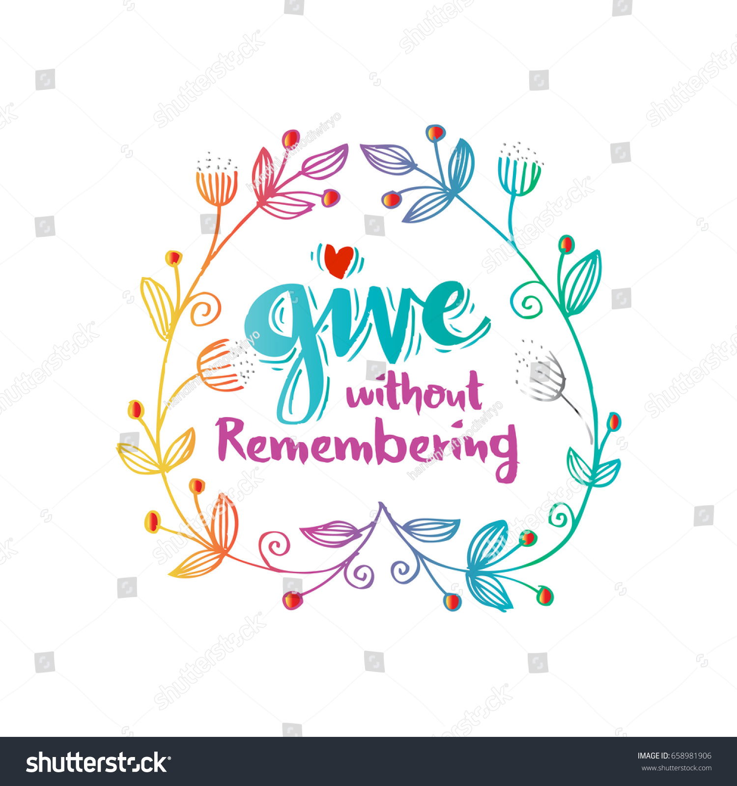 Give Without Remembering Inspirational Quotes Stock Vector (Royalty ...