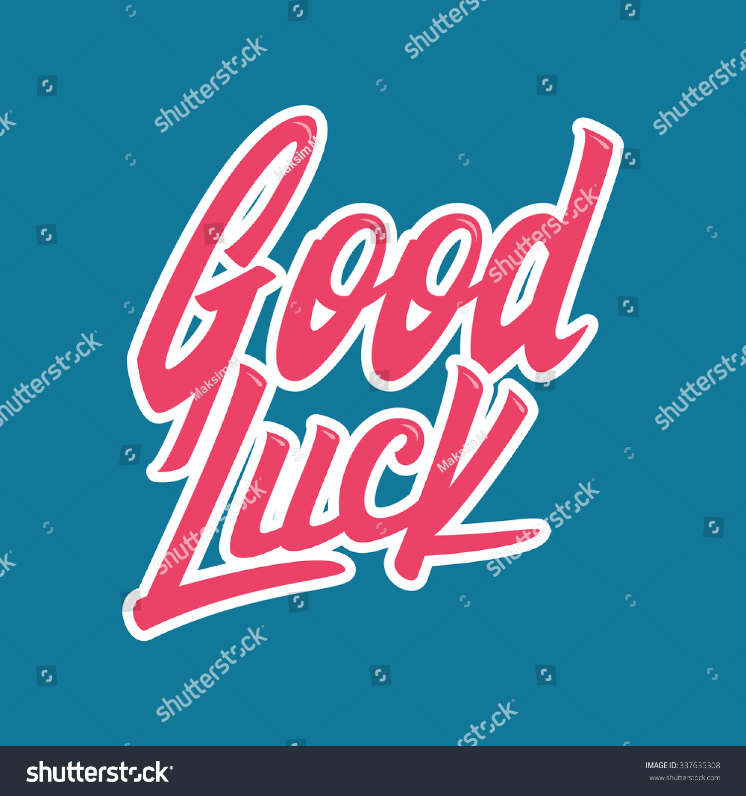 Good Luck Hand Lettering Stock Vector (Royalty Free) 337635308 ...