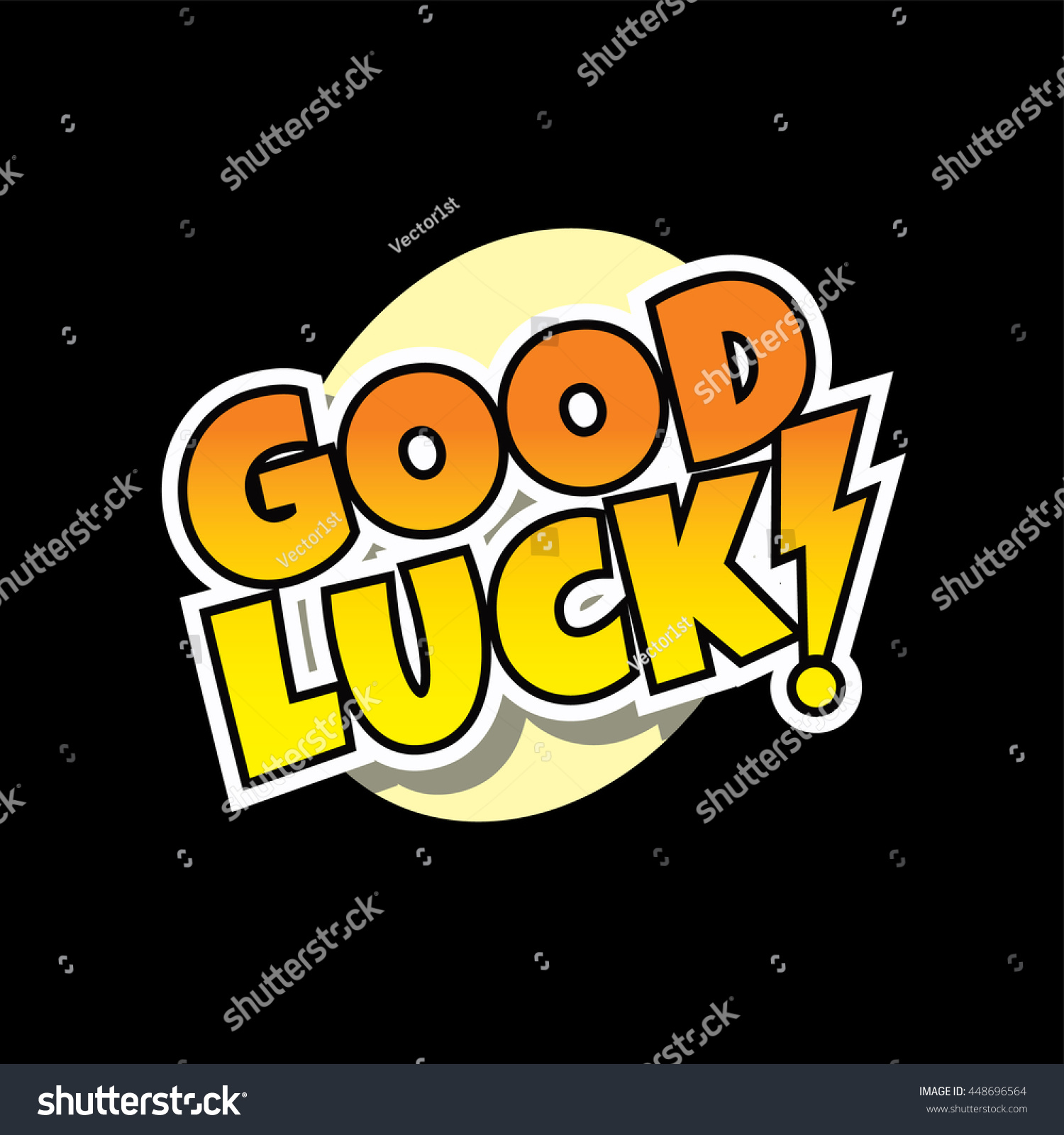 Good Luck Retro Comic Text Theme Stock Vector (Royalty Free) 448696564 ...