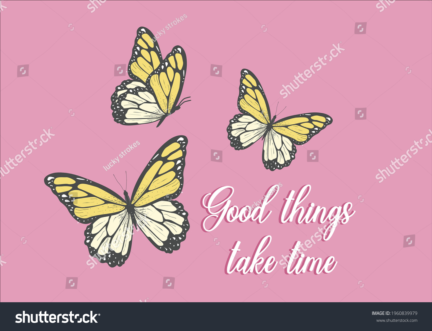 Good Things Take Time Butterfly Stock Vector (Royalty Free) 1960839979