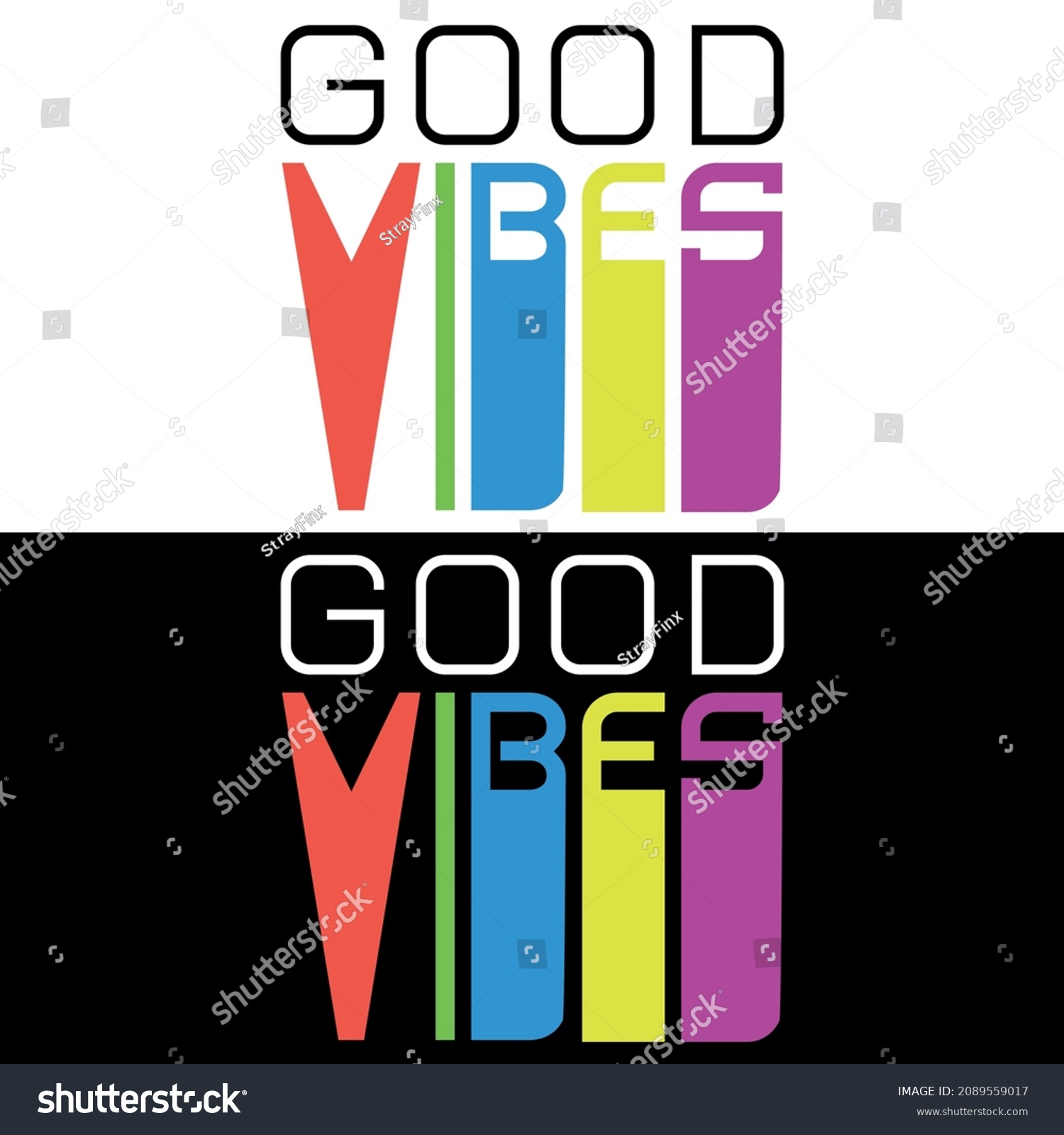 Good Vibes Vector Art Design Stock Vector (Royalty Free) 2089559017