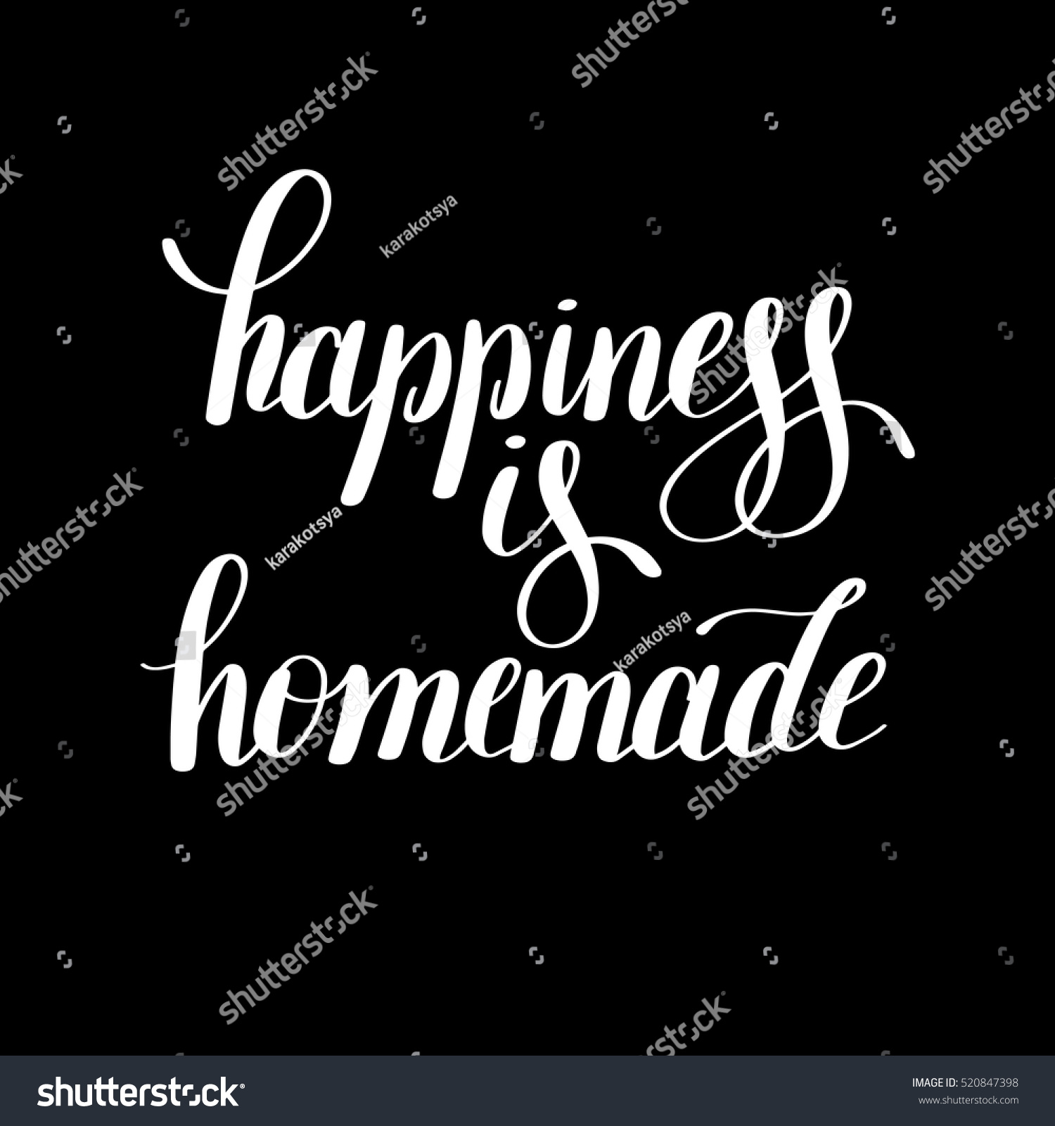Happiness Homemade Handwritten Positive Inspirational Quote Stock ... Happiness Homemade Handwritten Positive Inspirational Quote Stock ...