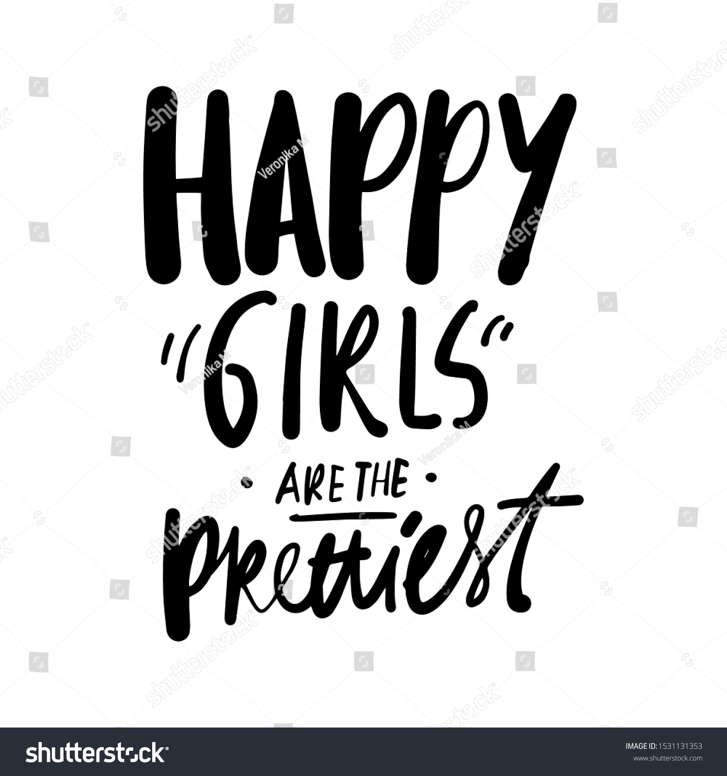 Happy Girls Prettiest Girl Inspirational Quote Stock Vector Royalty
