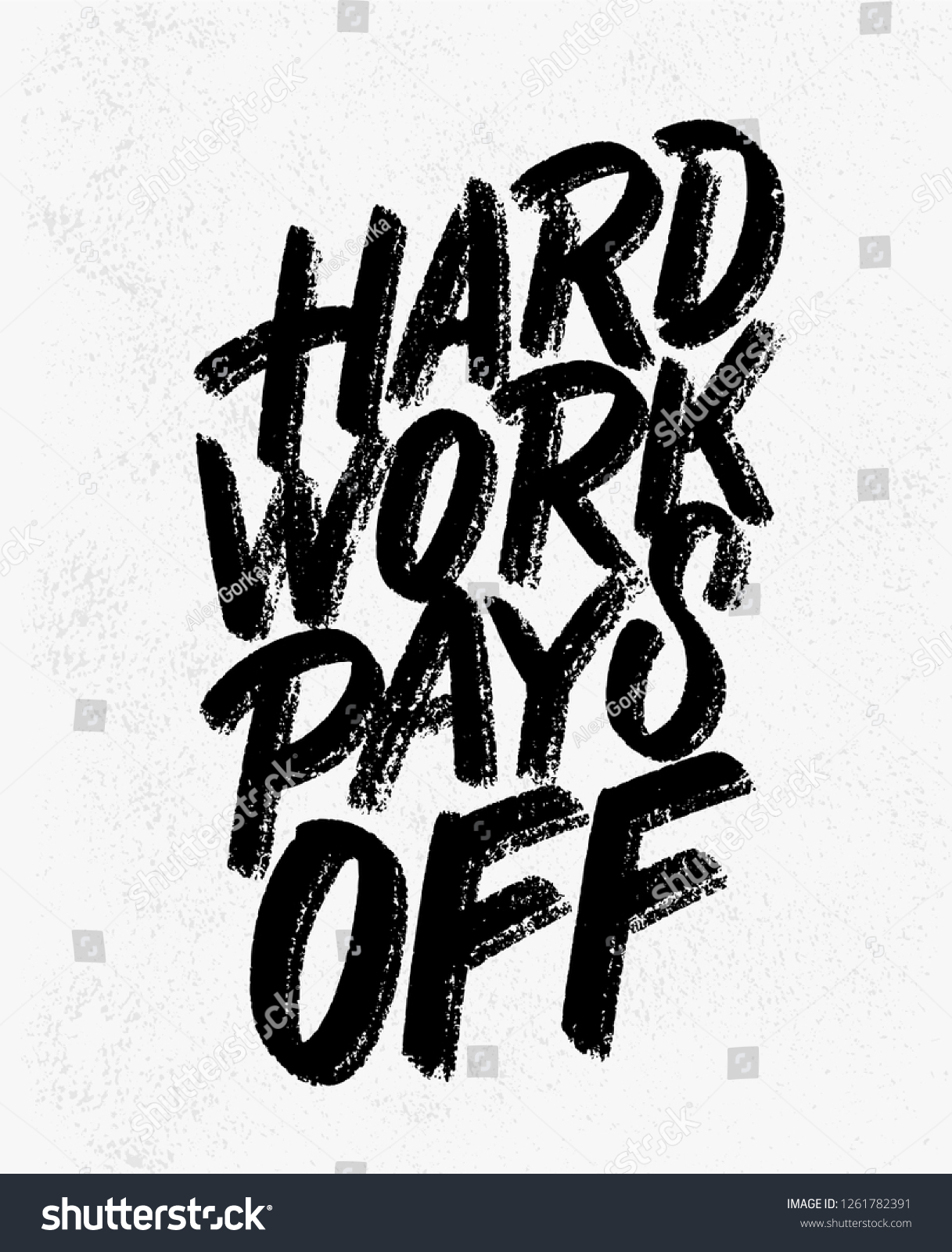 Hard Work Pays Off Vector Lettering: เวกเตอร์สต็อก (ปลอดค่าลิขสิทธิ์ ...