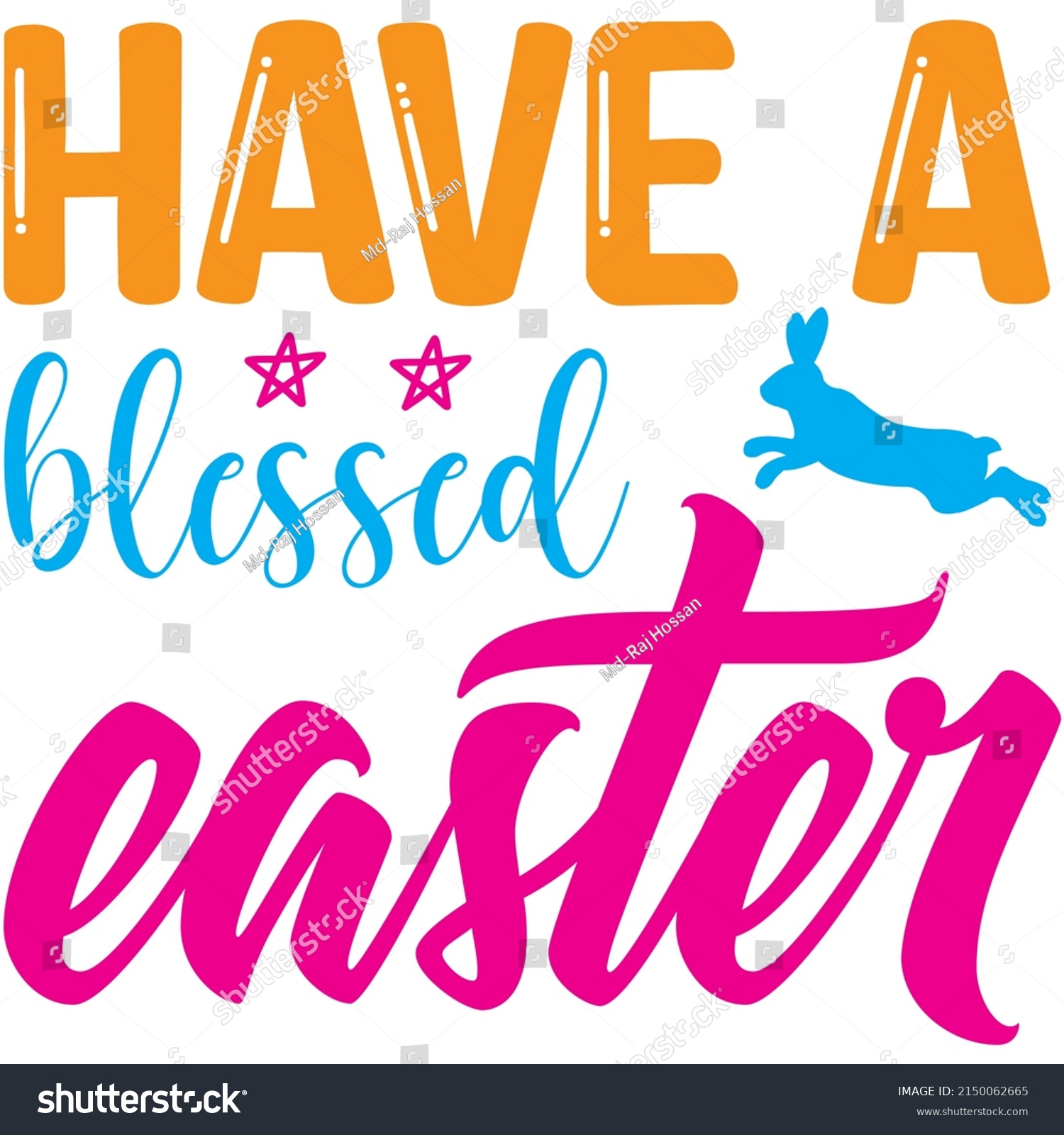 Have Blessed Easter Tshirt Design Vector Stock Vector (Royalty Free ...