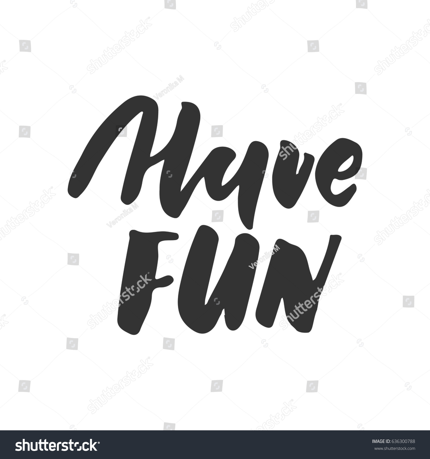 Have Fun Hand Lettering Custom Typography: vector de stock (libre de ... Have Fun Hand Lettering Custom Typography: vector de stock (libre de ...
