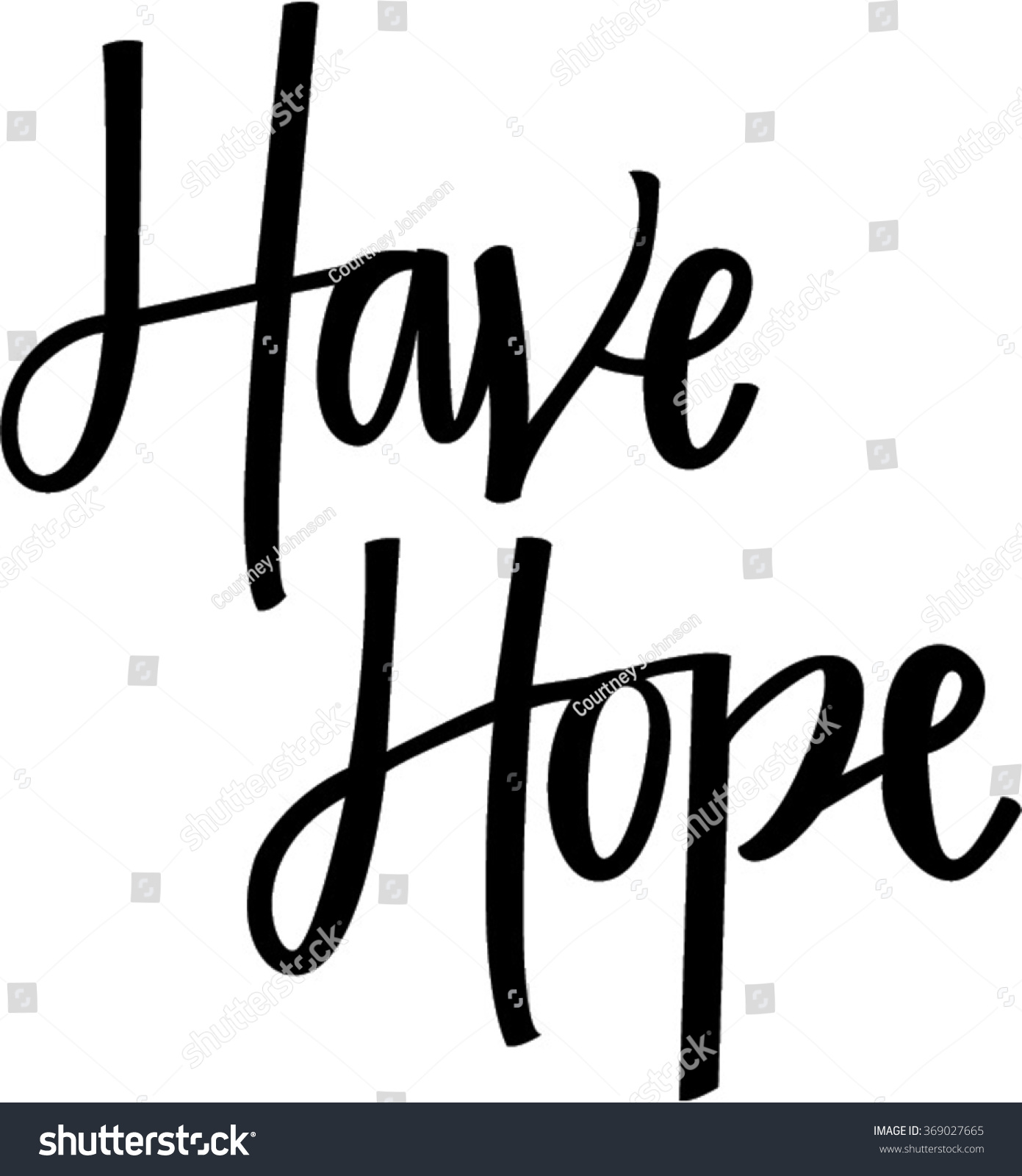 Have Hope Stock Vector 369027665 - Shutterstock
