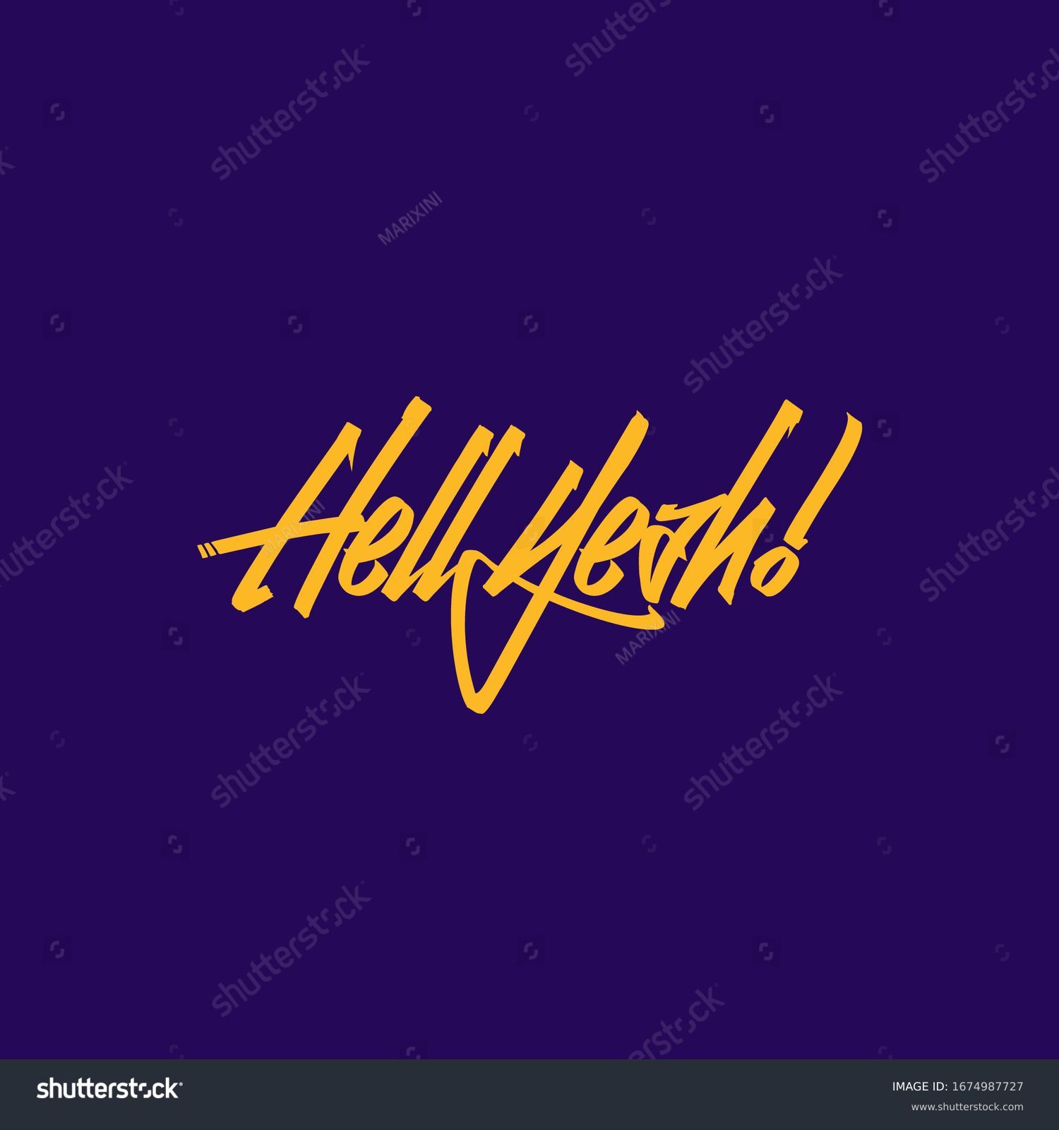 Hell Yeah Lettering Hiphop Graffitti Tagging Stock Vector Royalty Free 1674987727 Shutterstock