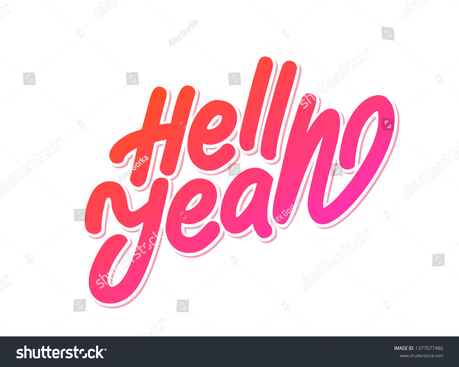 Hell Yeah Vector Lettering Stock Vector (Royalty Free) 1377077486
