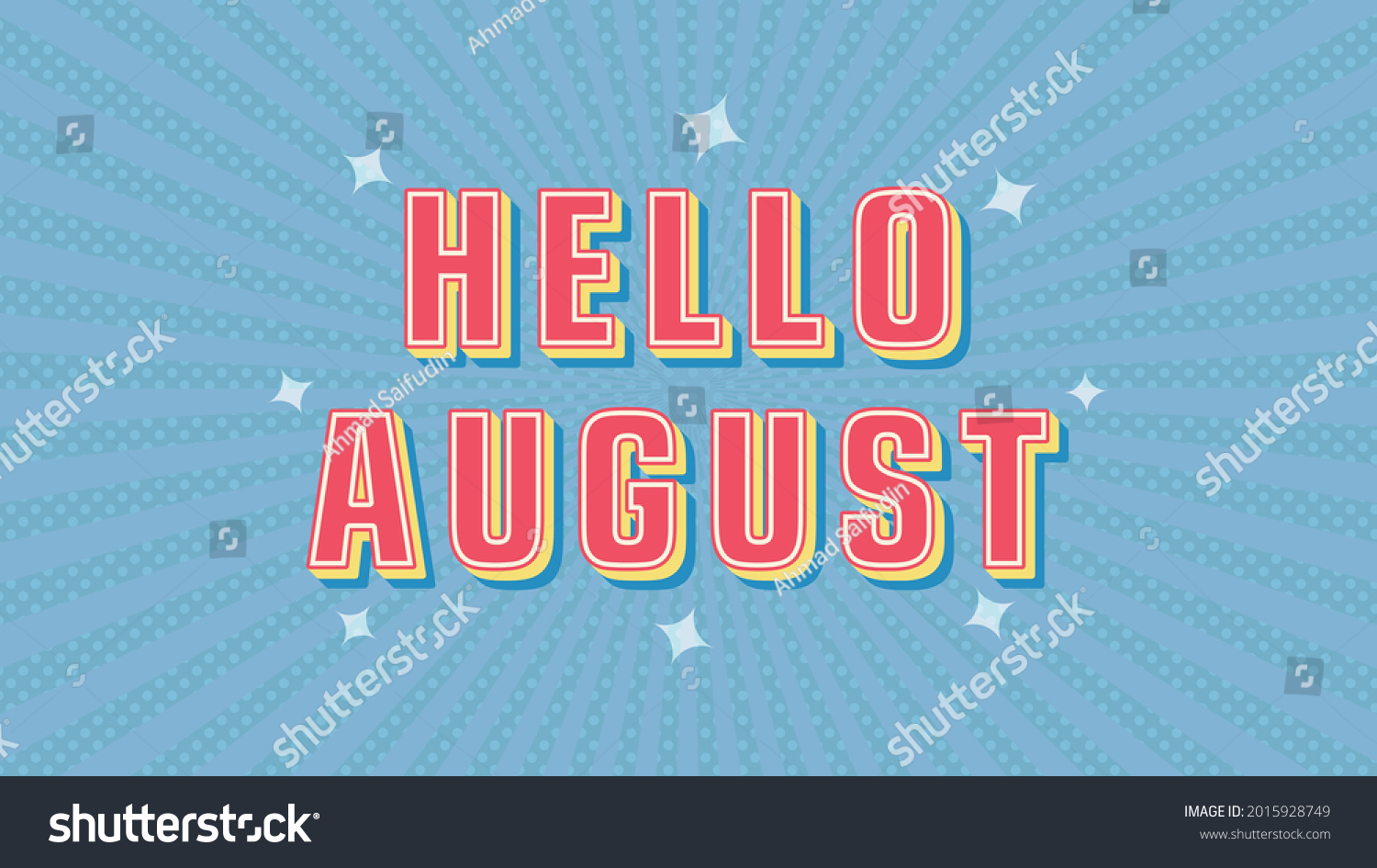 Hello August Text High Resolution Sunburst Stock Vector (Royalty Free ...