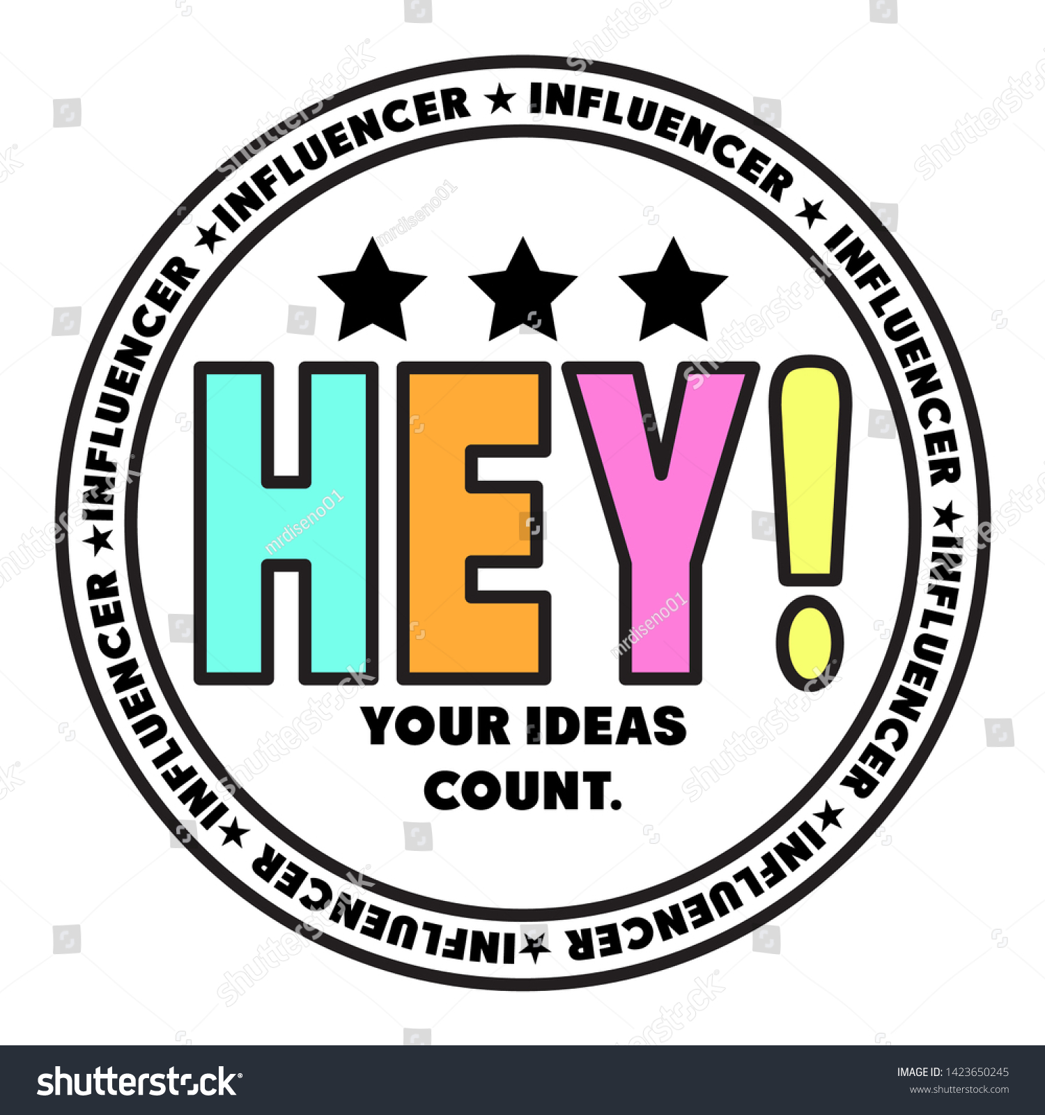 Hey Influencer Your Ideas Count Vector Stok Vektör (Telifsiz ...