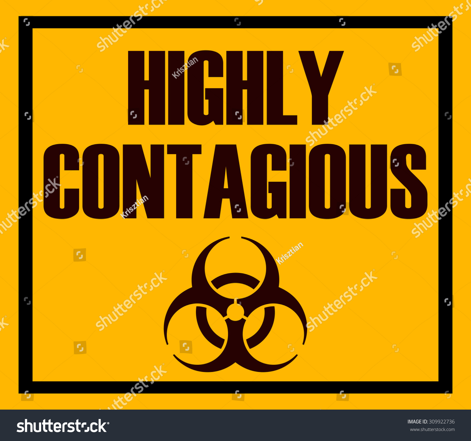 Highly Contagious Warning Sign Vector Illustration Stock Vector ...