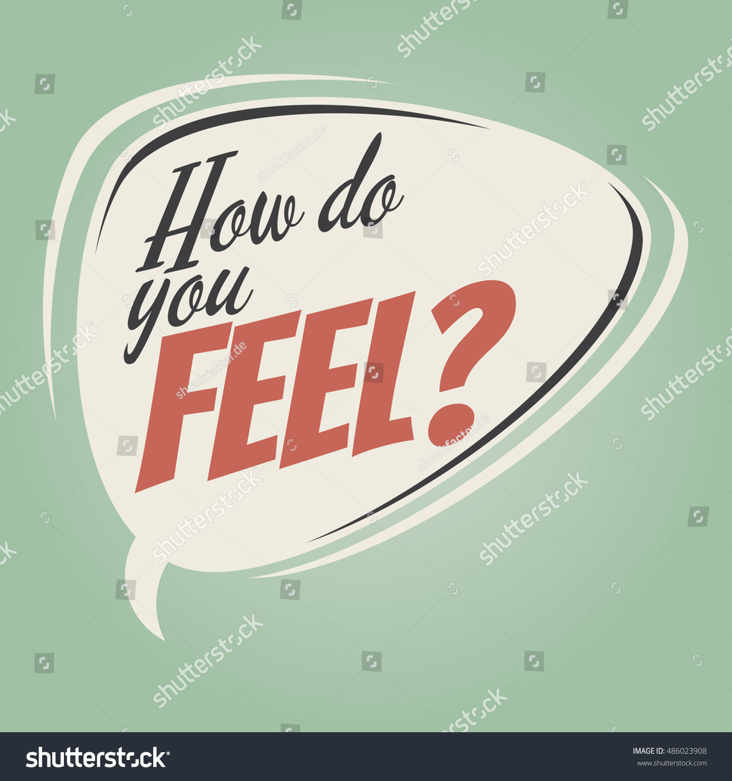 How Do You Feel Retro Speech Stock Vector (Royalty Free) 486023908 ...