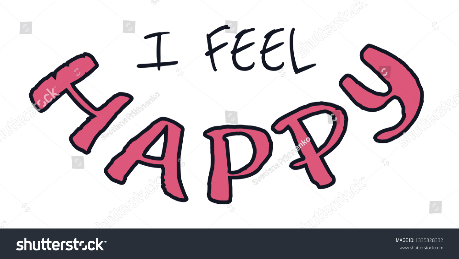 Feel Happy Motivational Handdrawn Lettering Isolated: vector de stock ... Feel Happy Motivational Handdrawn Lettering Isolated: vector de stock ...