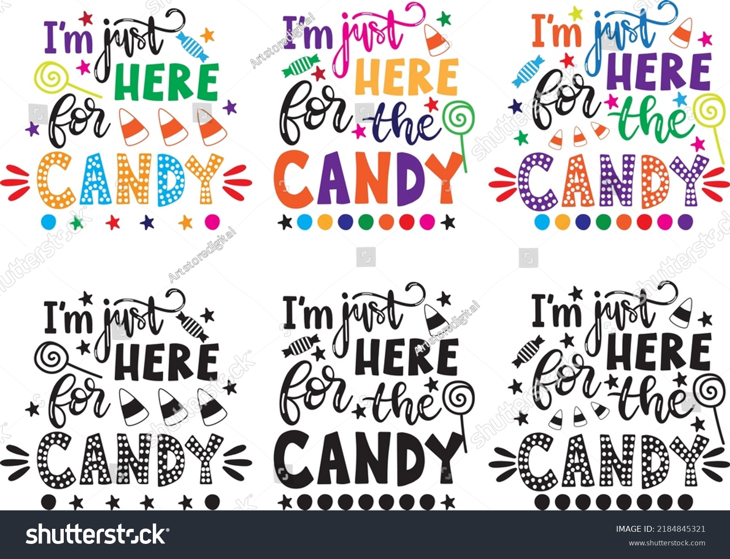 89 Im just here for candy Images, Stock Photos & Vectors | Shutterstock