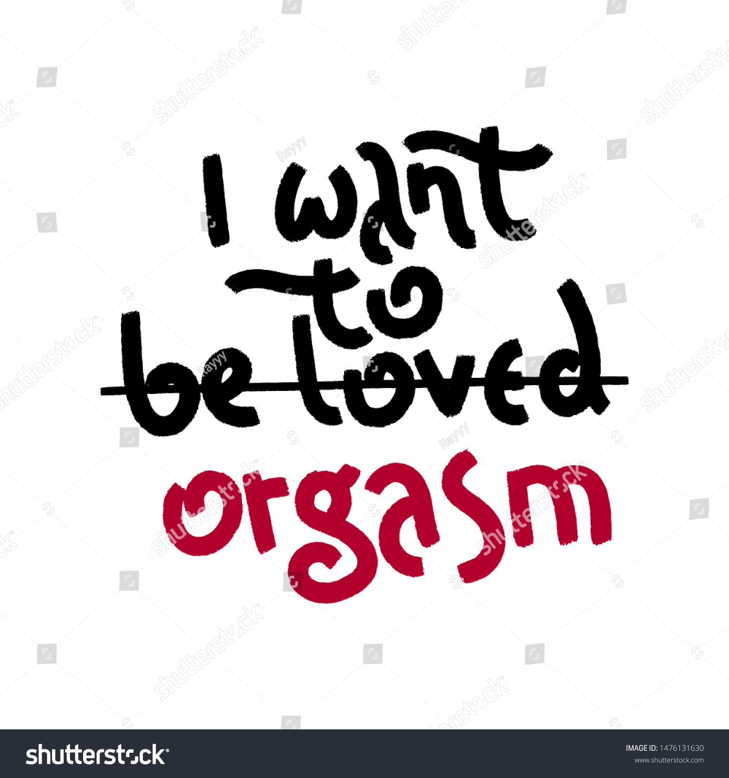 Want Orgasm Black Grunge Funny Concept Stock Vector Royalty Free