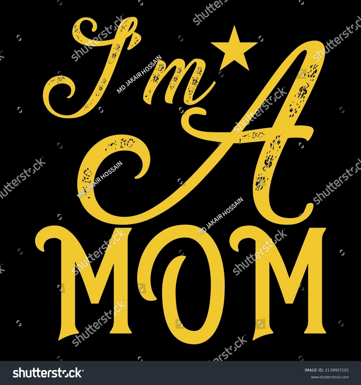 Im Mom Vector Tsirt Design Stock Vector (Royalty Free) 2139907181 ...