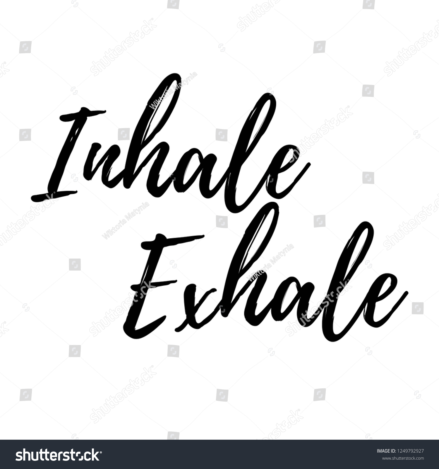 Inhale Exhale Typography Vector Stock Vector (Royalty Free) 1249792927 ...