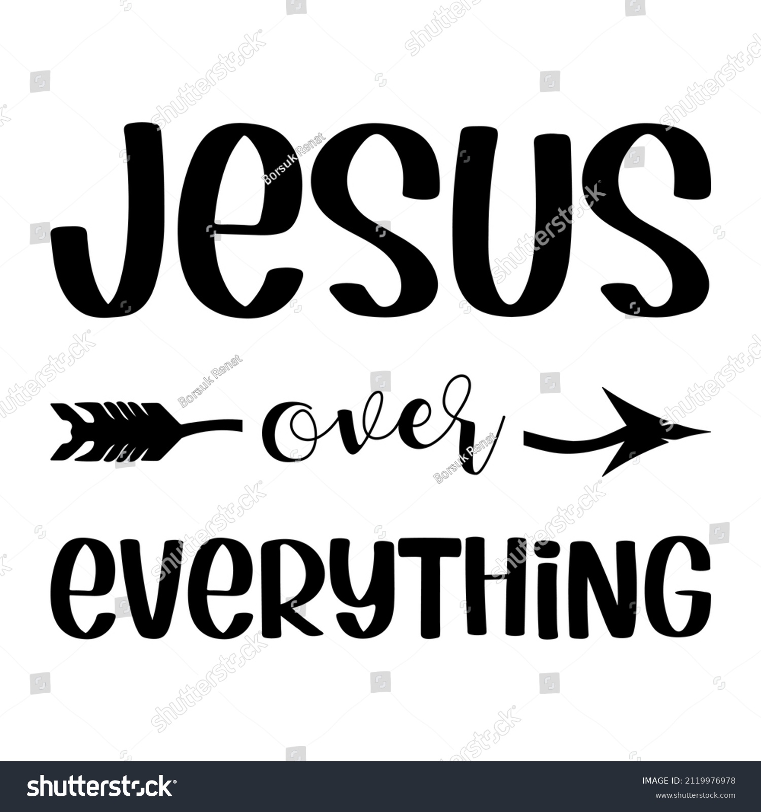 Jesus Over Everything White Isolated Vector Stock Vector (Royalty Free ...