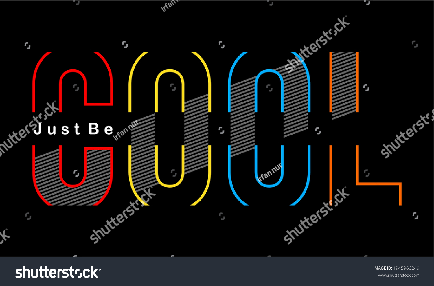 Just Be Cool Design Vector Typography Stock Vector (Royalty Free ...