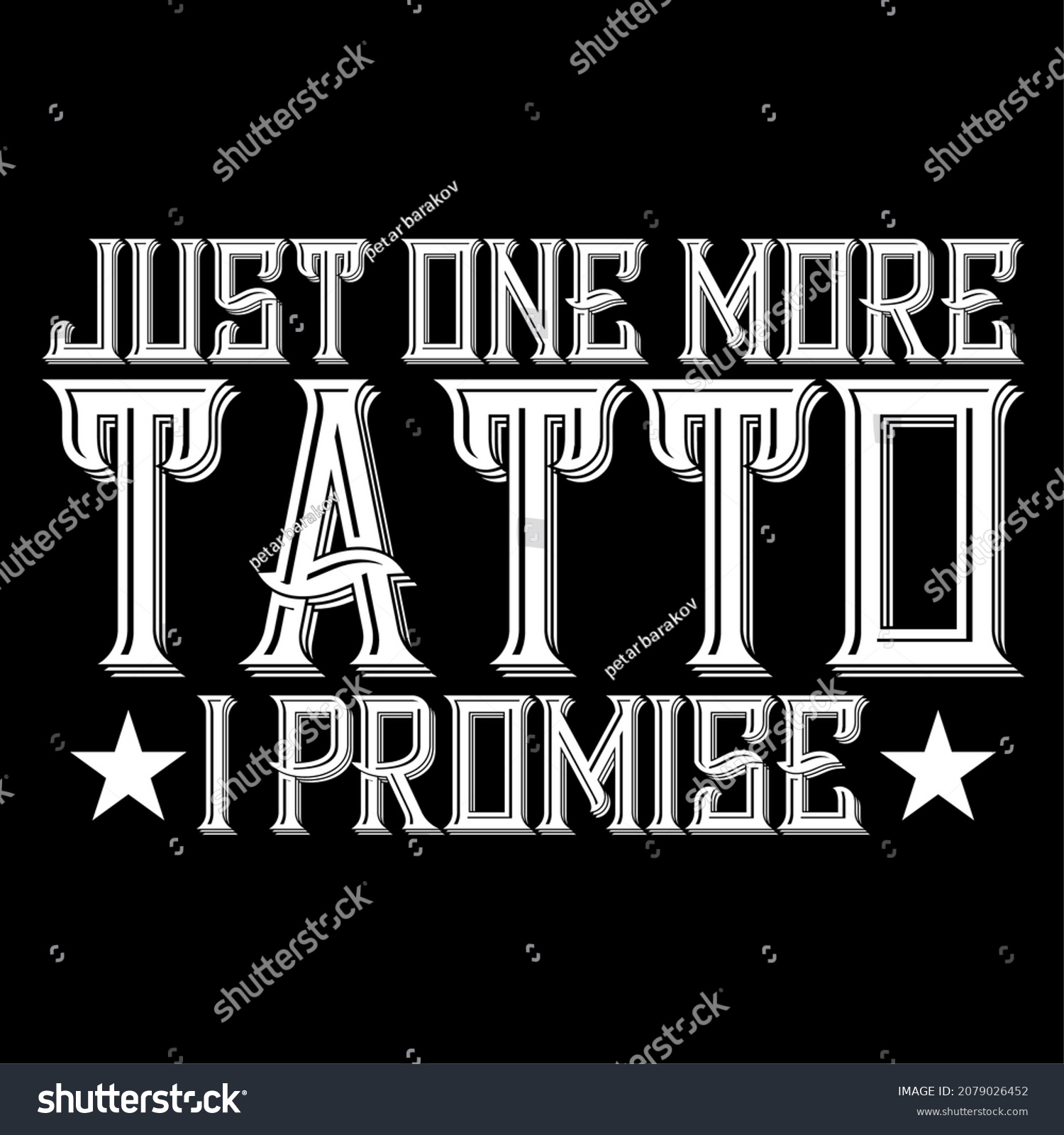 Just One More Tattoo Vector Design Stock Vector (Royalty Free) 2079026452