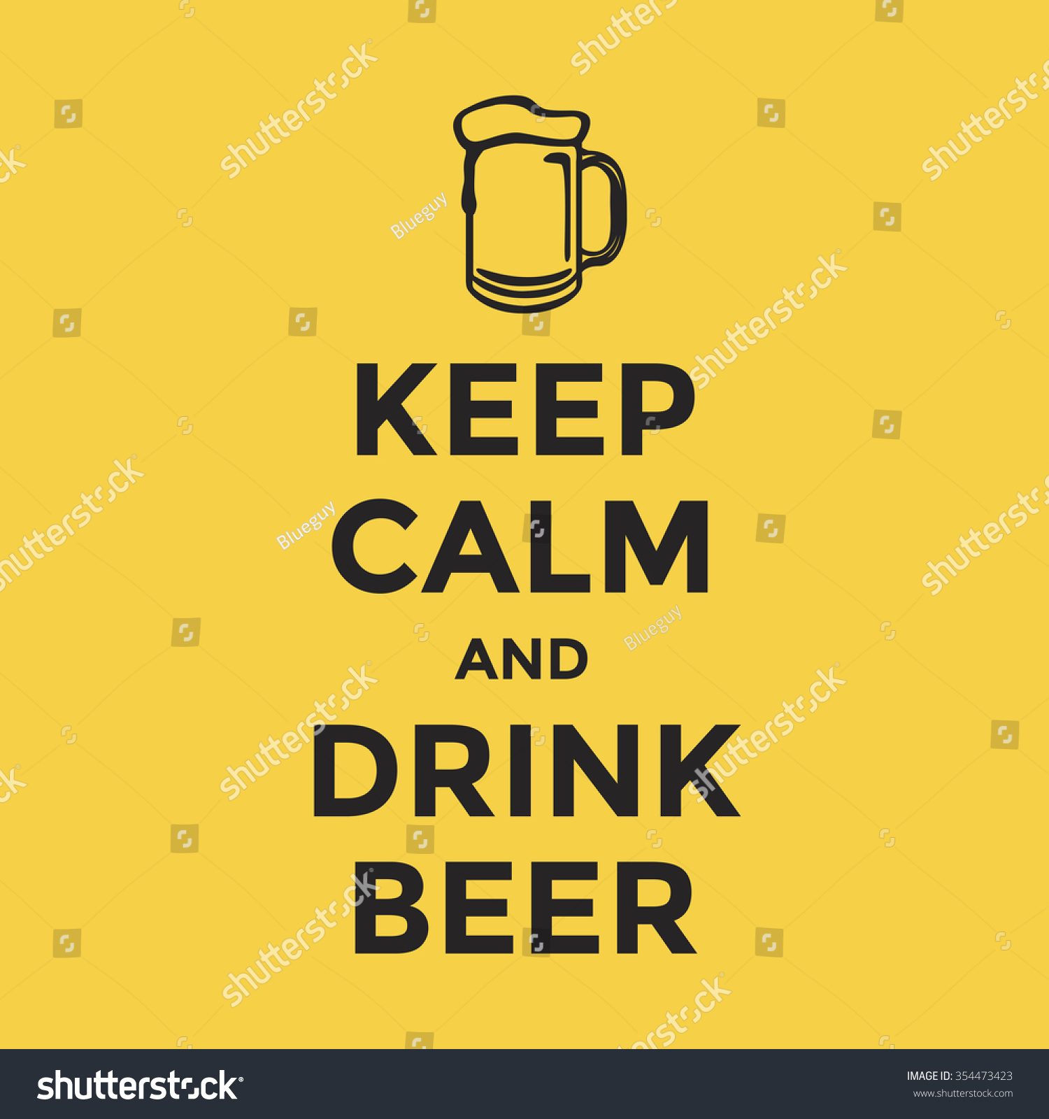 Keep Calm Drink Beer Vector Stock Vector (Royalty Free) 354473423 ...