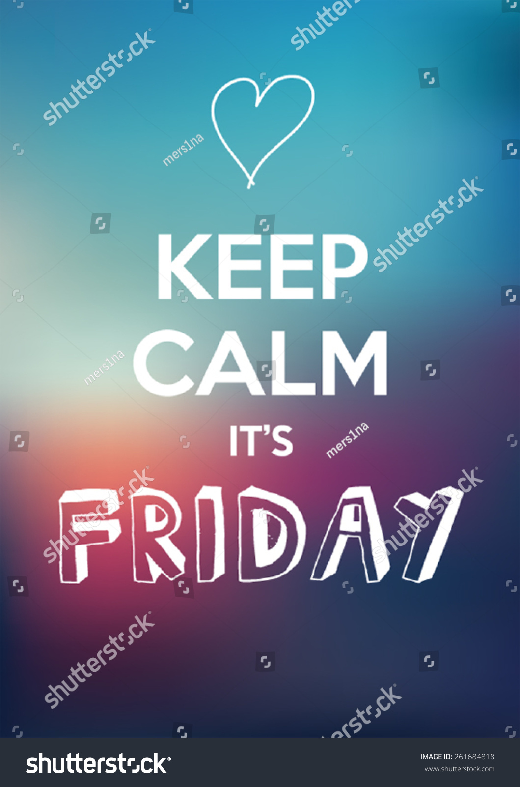 Keep Calm Friday Stock Vector (Royalty Free) 261684818 | Shutterstock