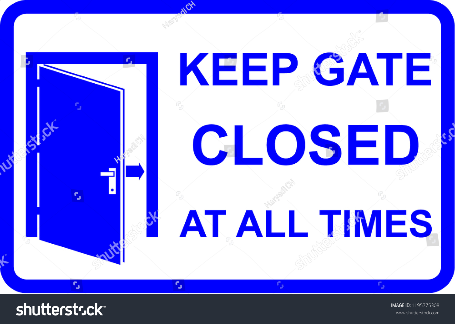Keep Gate Closed All Times Stock Vector (Royalty Free) 1195775308