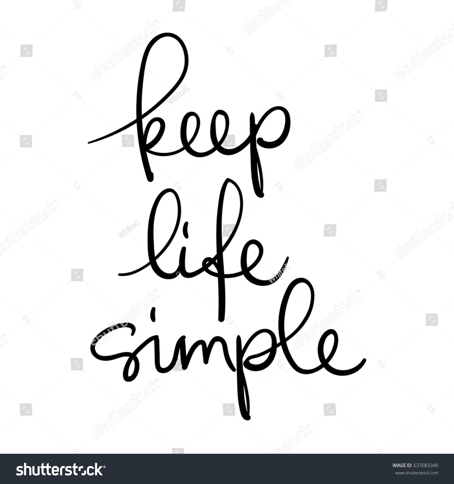 Keep Life Simple Calligraphy Monochrome Poster Stock Vector (Royalty ...
