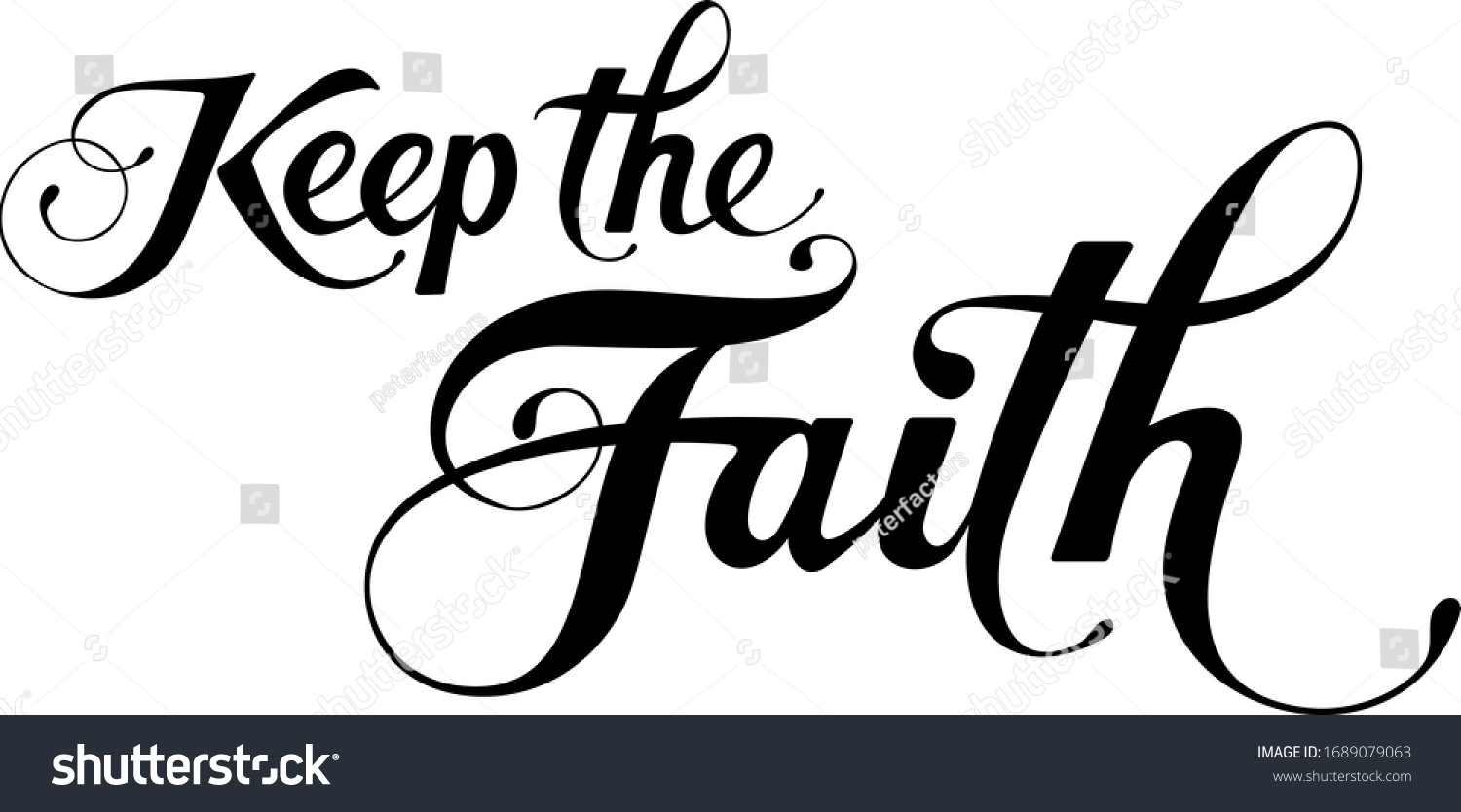Keep Faith Custom Calligraphy Text Stock Vector (Royalty Free ...