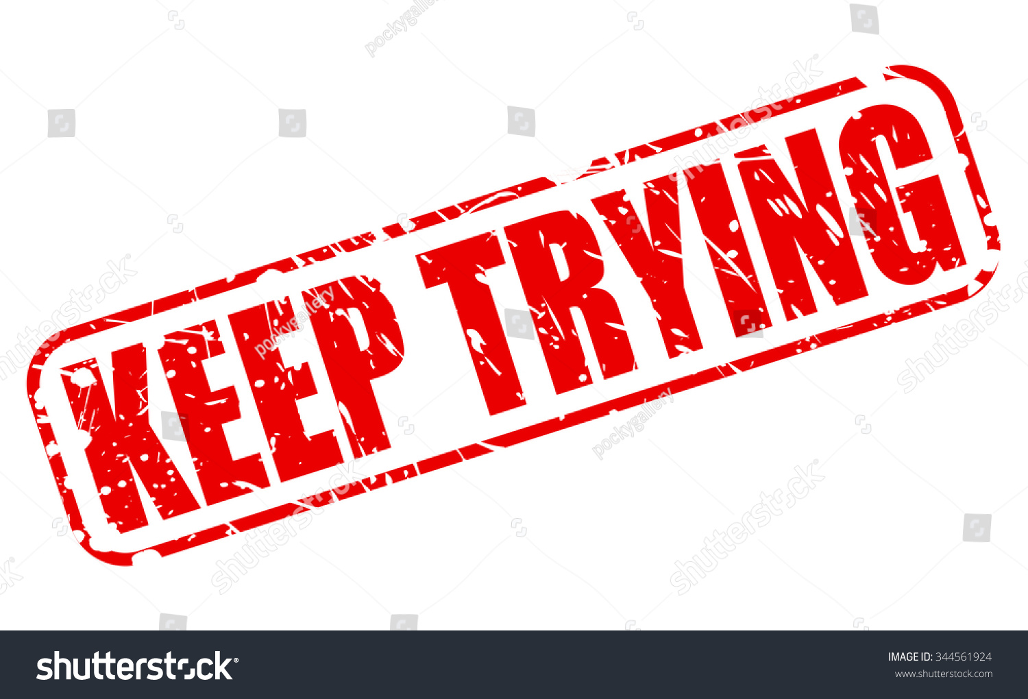 Keep Trying Red Stamp Text On 스톡 벡터(로열티 프리) 344561924 | Shutterstock