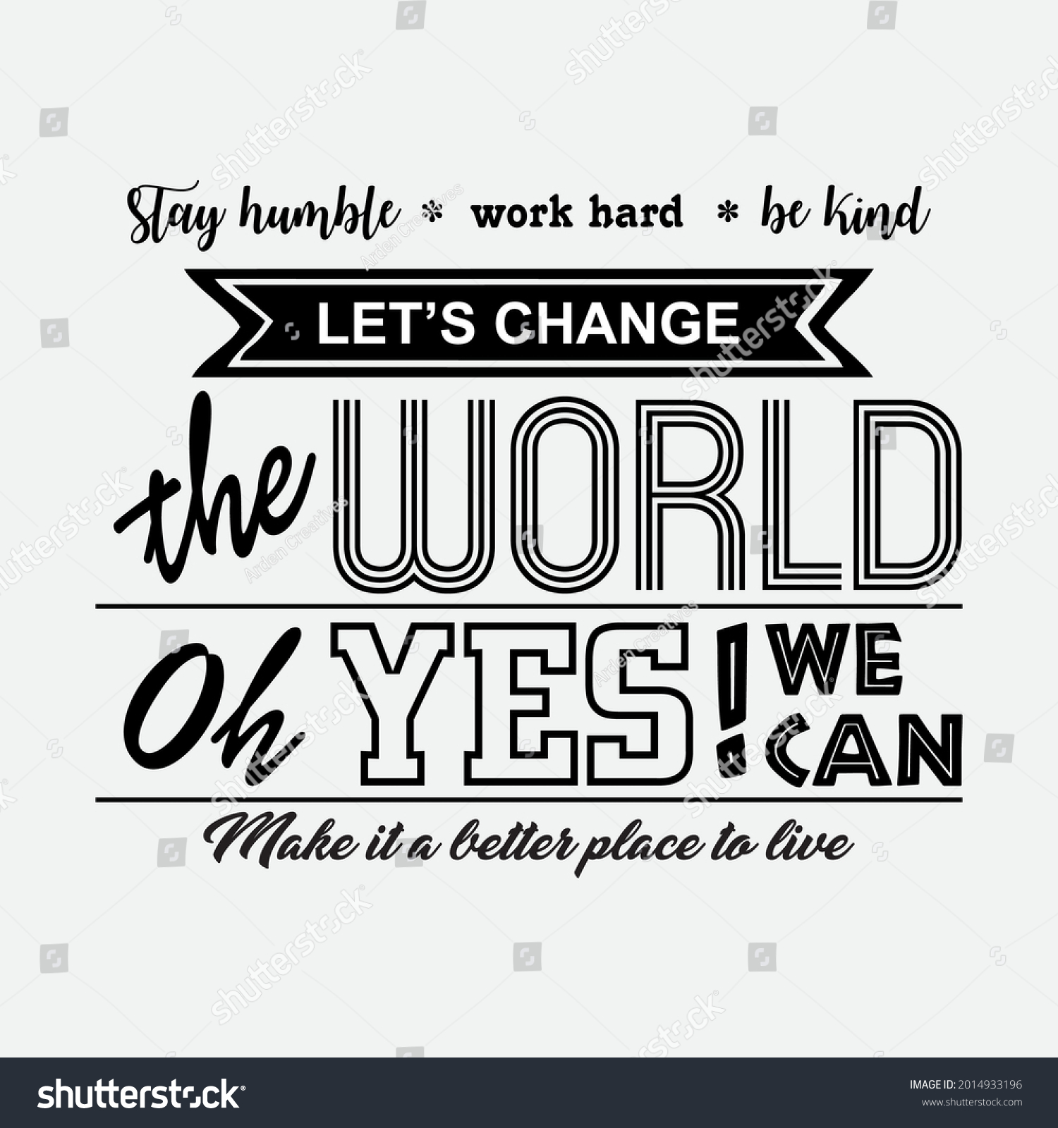Lets Change World Wall Graphics Typography Stock Vector (Royalty Free ...