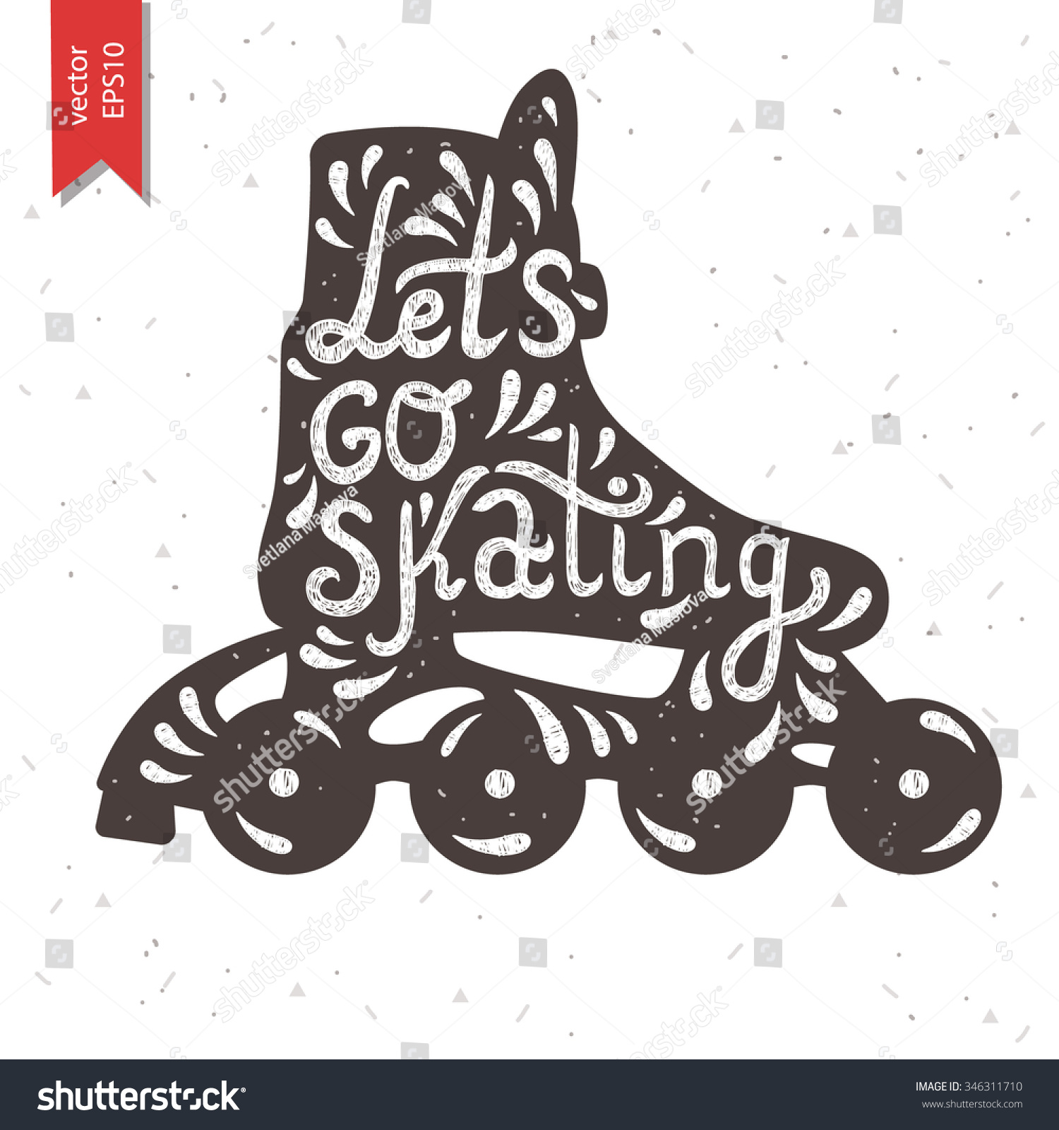 Lets Go Skating Typography Roller Skate Stock Vector 346311710 ...