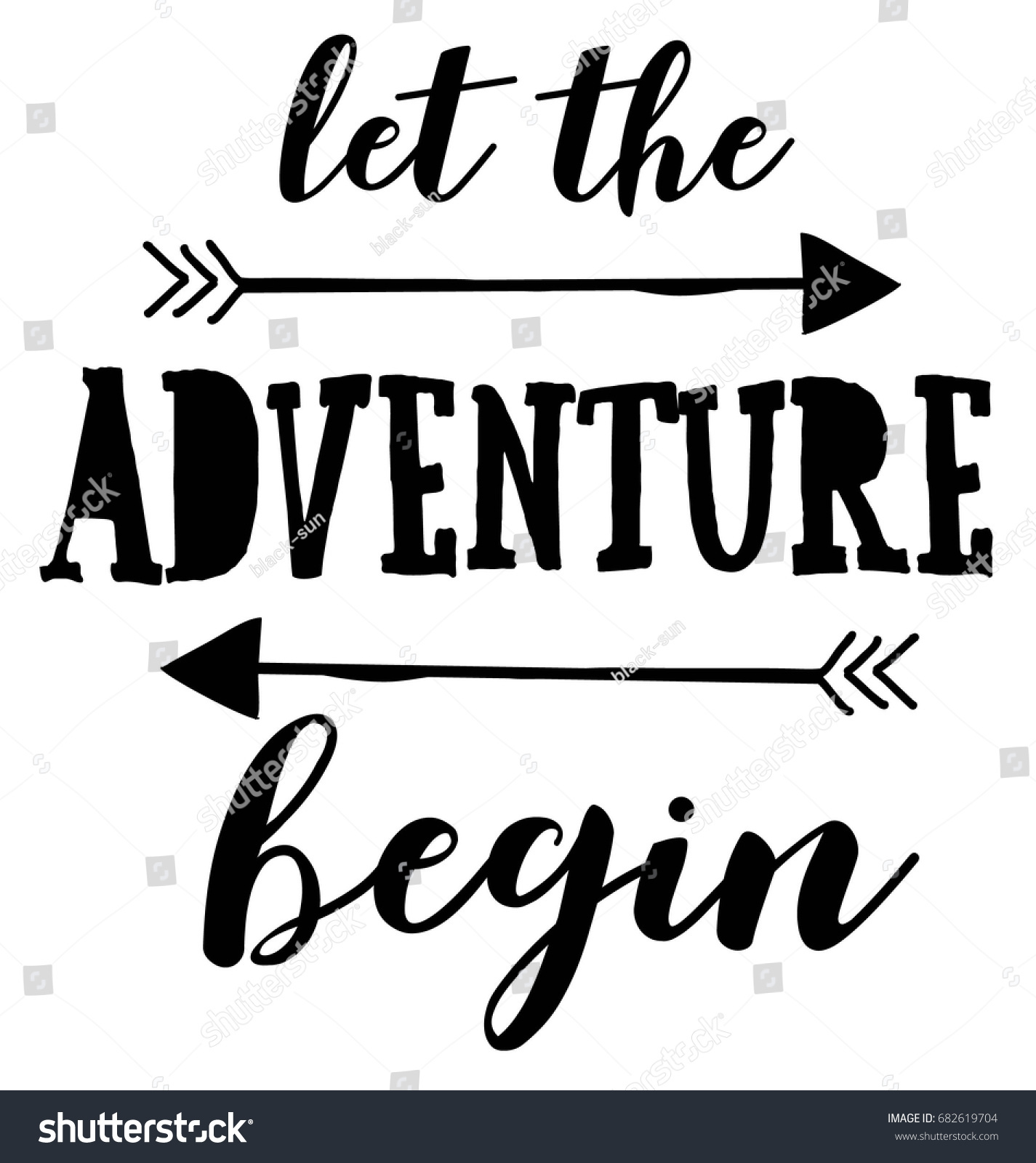 Let Adventure Begin Slogan Vector Stock Vector (Royalty Free) 682619704 ...