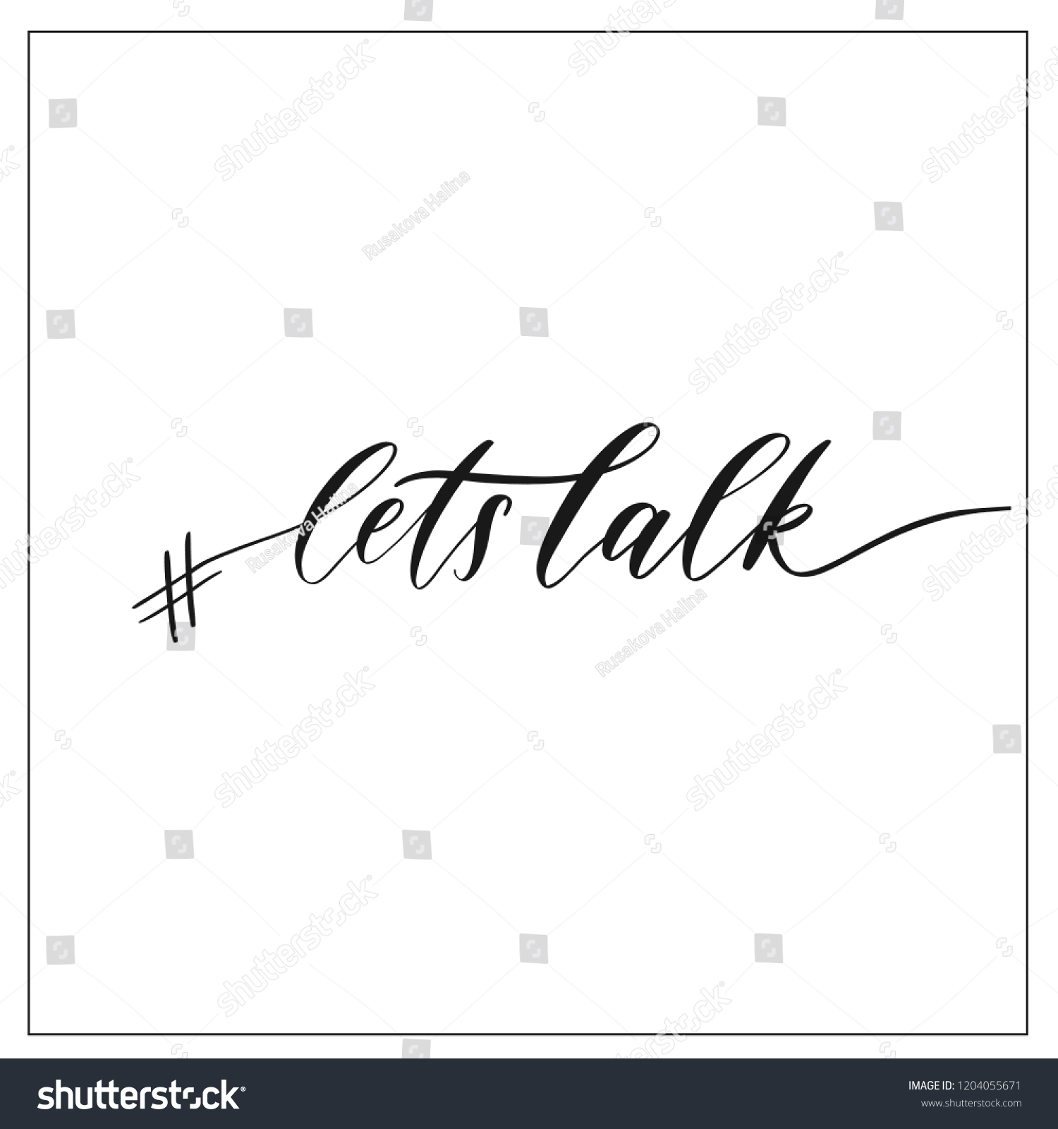 Lets Talk Hand Lettering Vector Stock Vector (Royalty Free) 1204055671