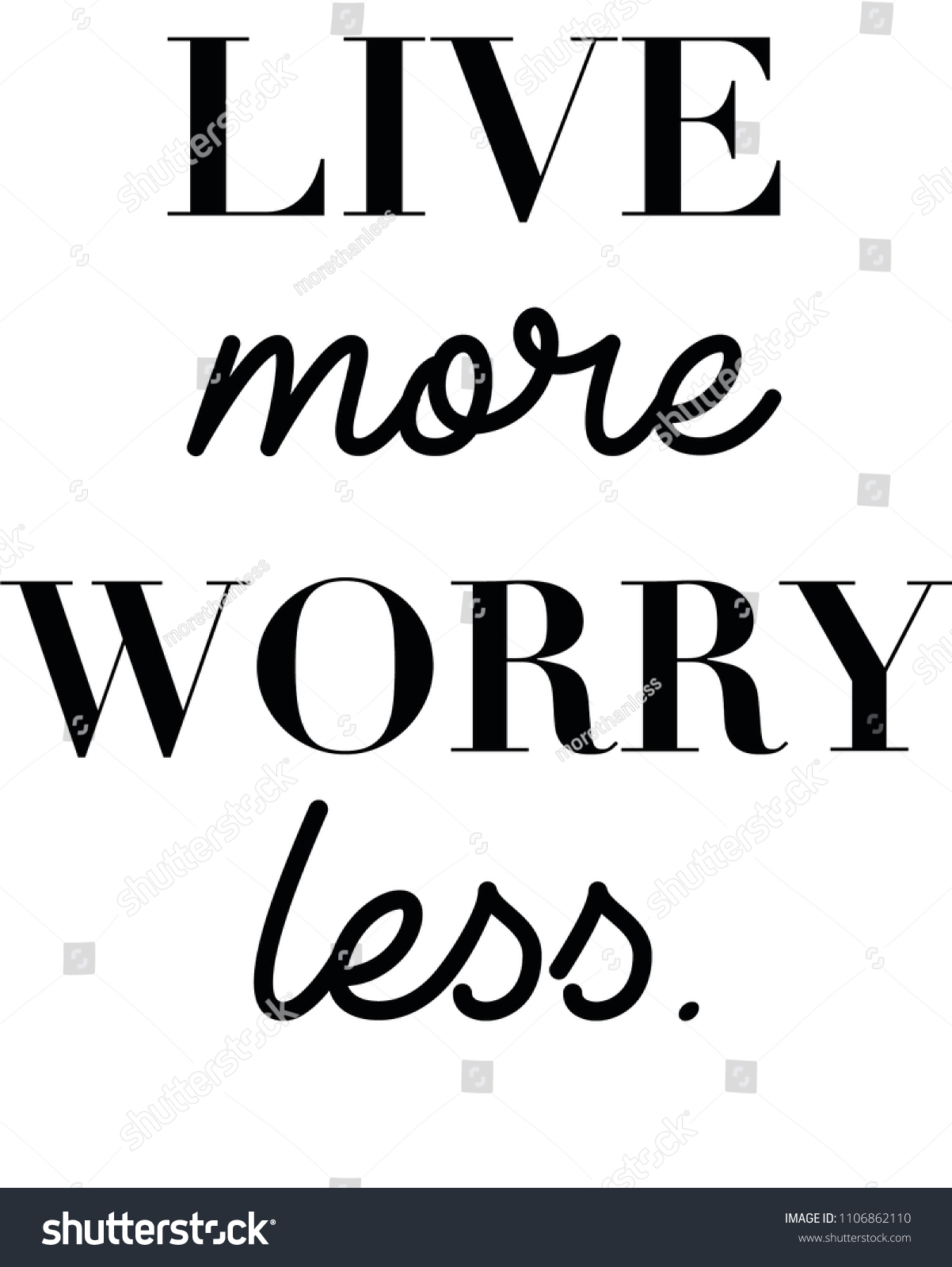 Live More Slogan Vector Stock Vector (Royalty Free) 1106862110 ...