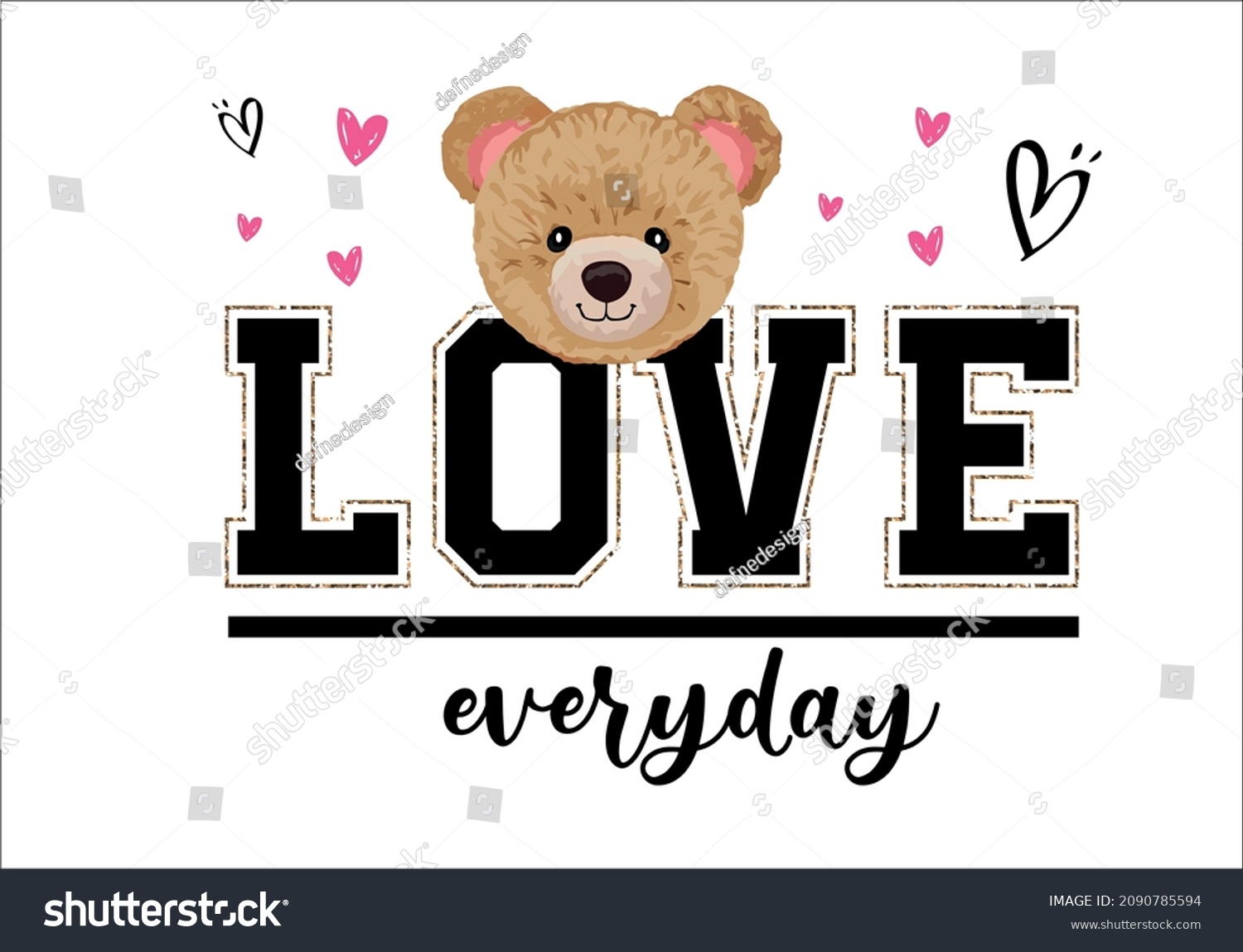 Love Everyday Text Teddy Bear Design Stock Vector (Royalty Free ...