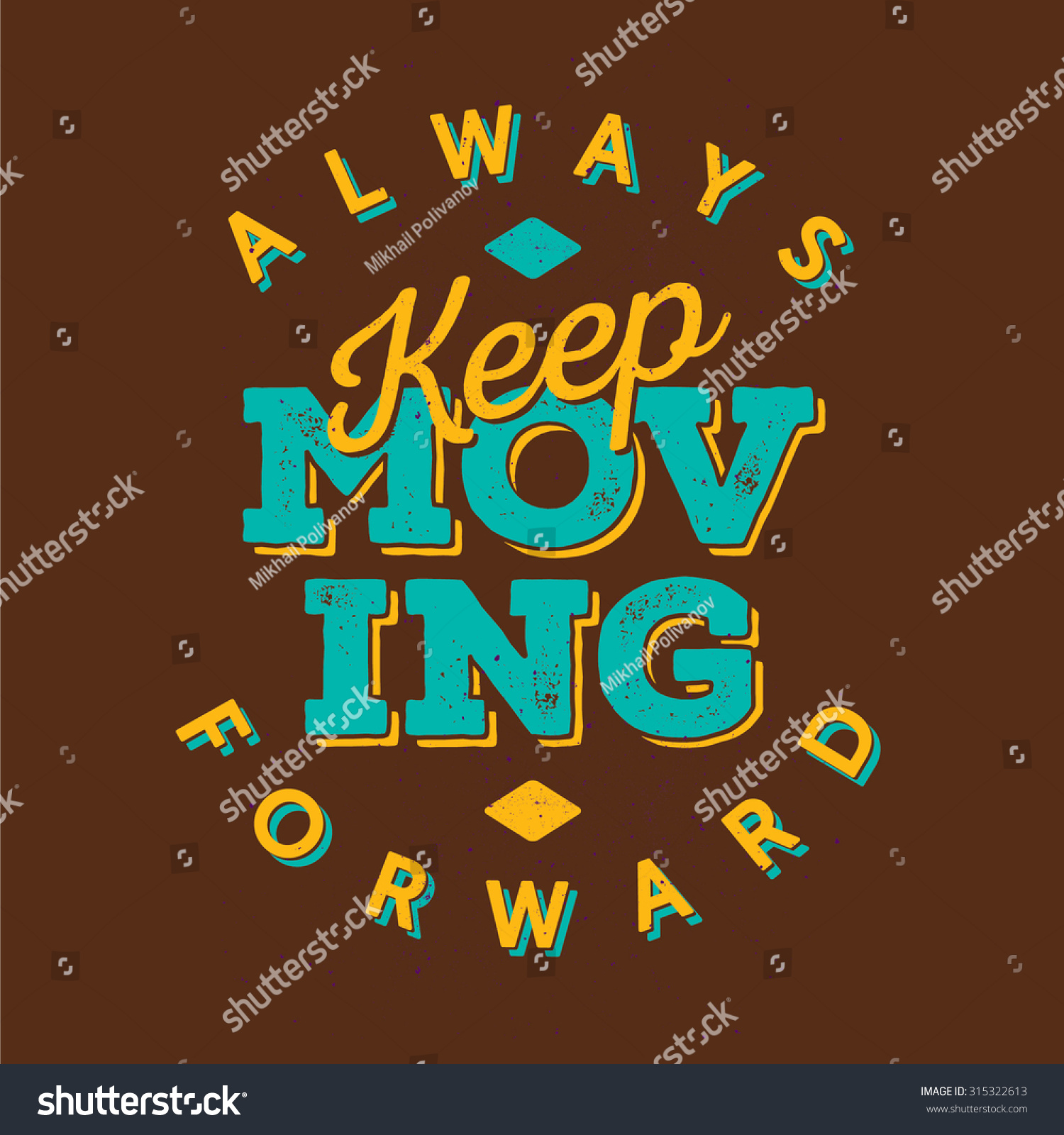 Motivational Poster Always Keep Moving Forward Stock Vector (Royalty ...