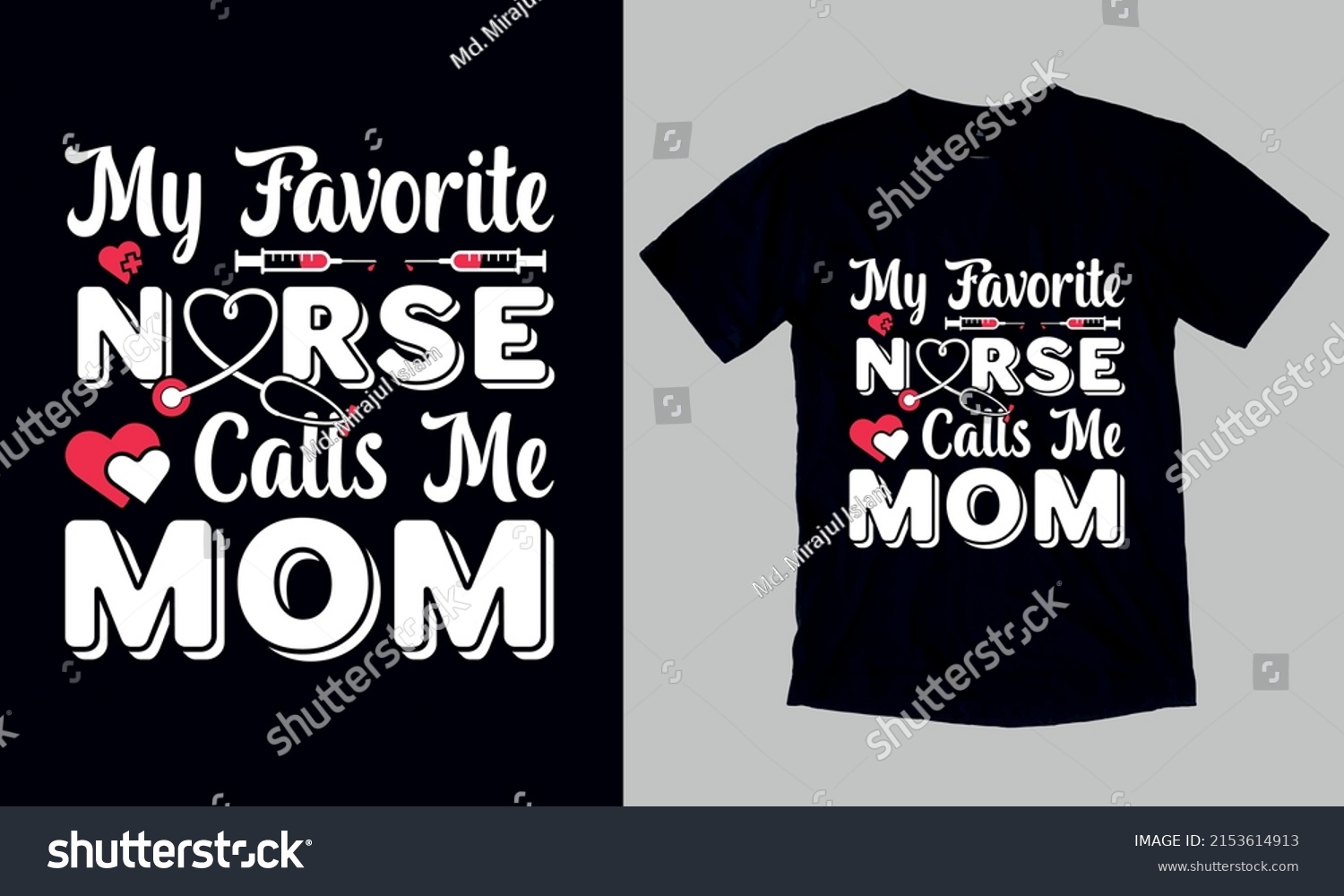 My Favorite Nurse Calls Me Mom Stock Vector Royalty Free 2153614913