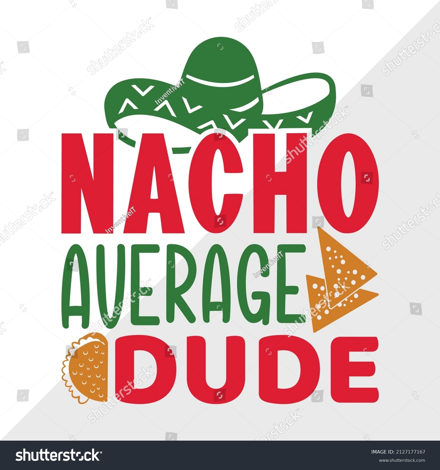 Nacho Average Dude Holiday Printable Vector Stock Vector (Royalty Free ...