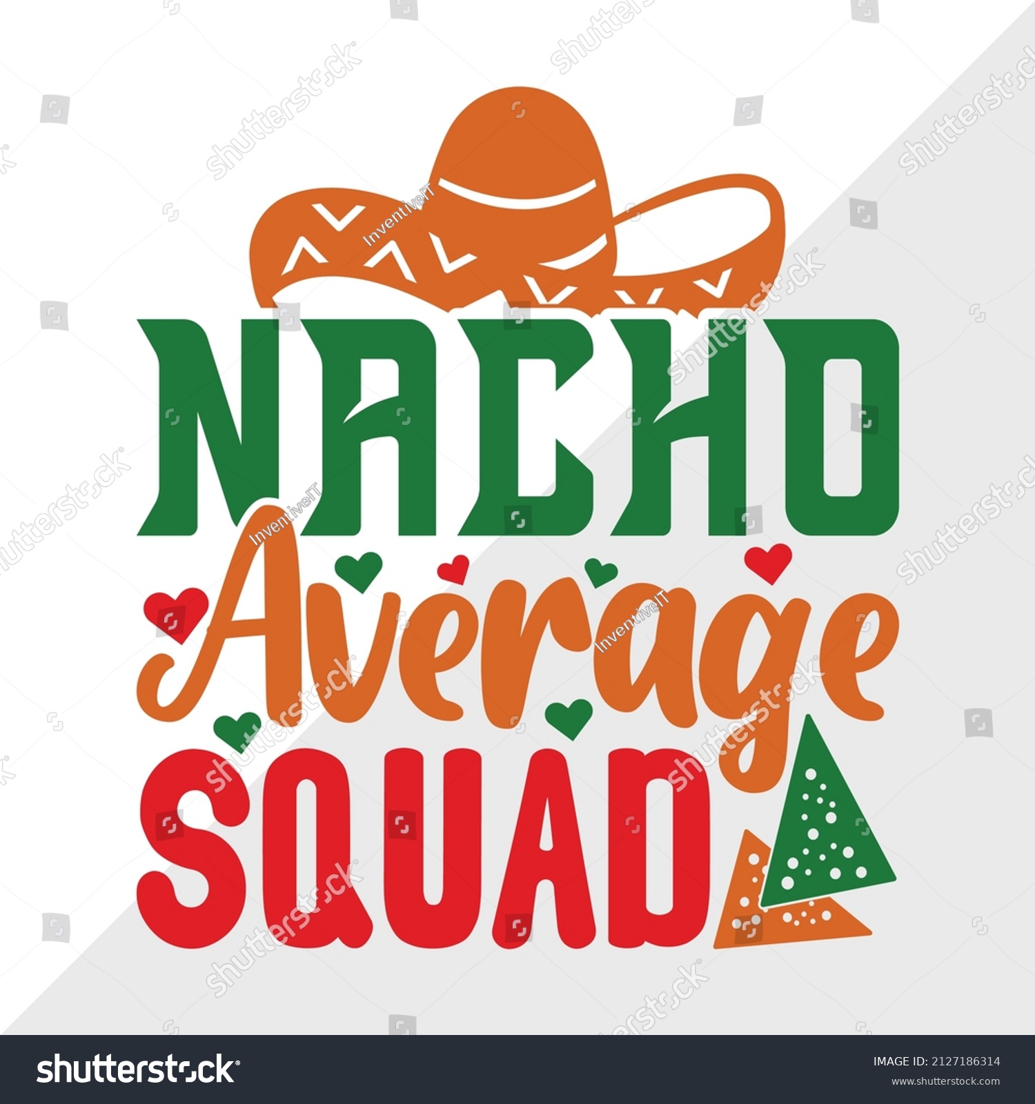 Nacho Average Squad Holiday Printable Vector Stock Vector (Royalty Free ...