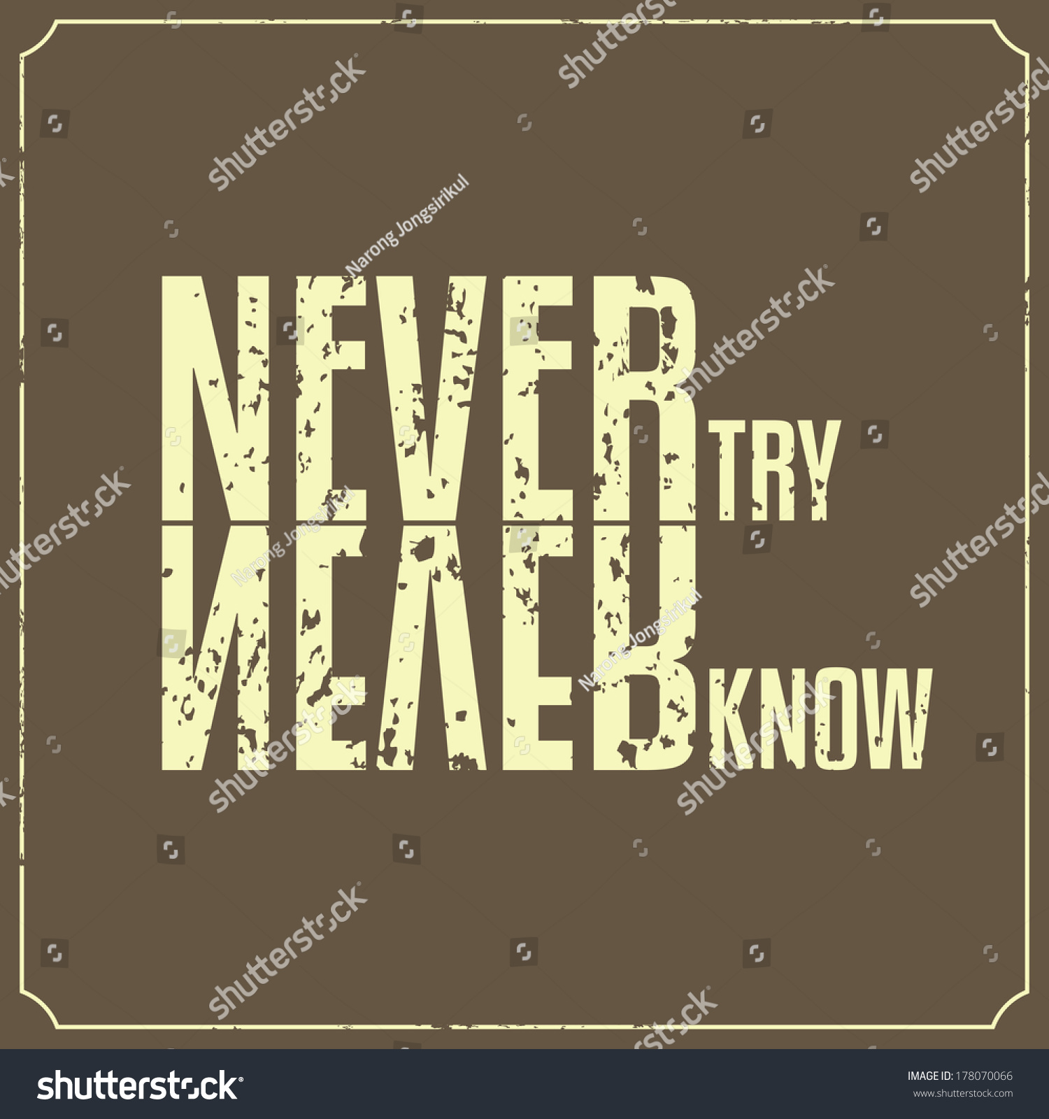 Never Try Never Know Quotes Typography Stock Vector (Royalty Free ...