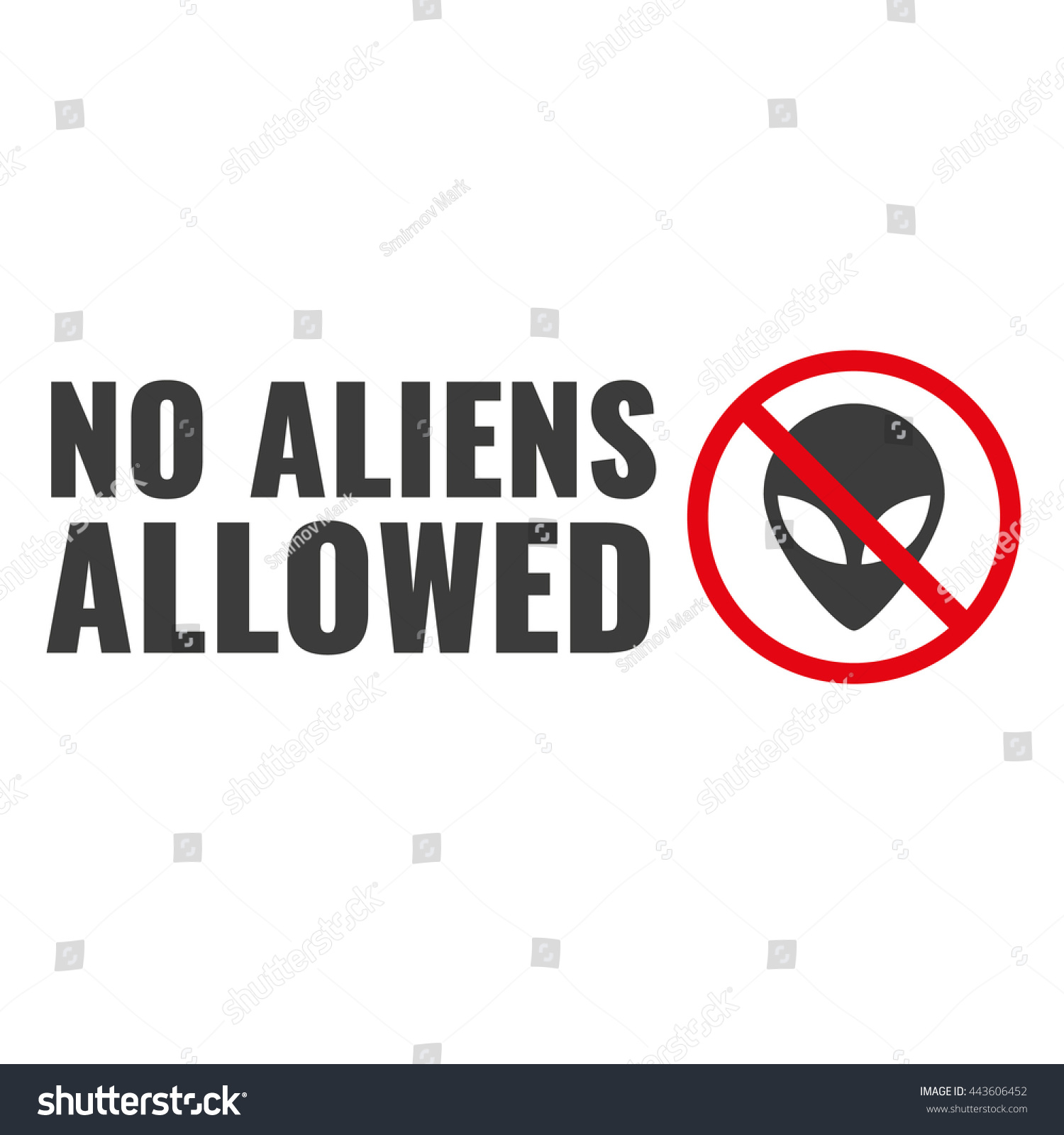 No Aliens Allowed Sign Vector: เวกเตอร์สต็อก (ปลอดค่าลิขสิทธิ์ ...