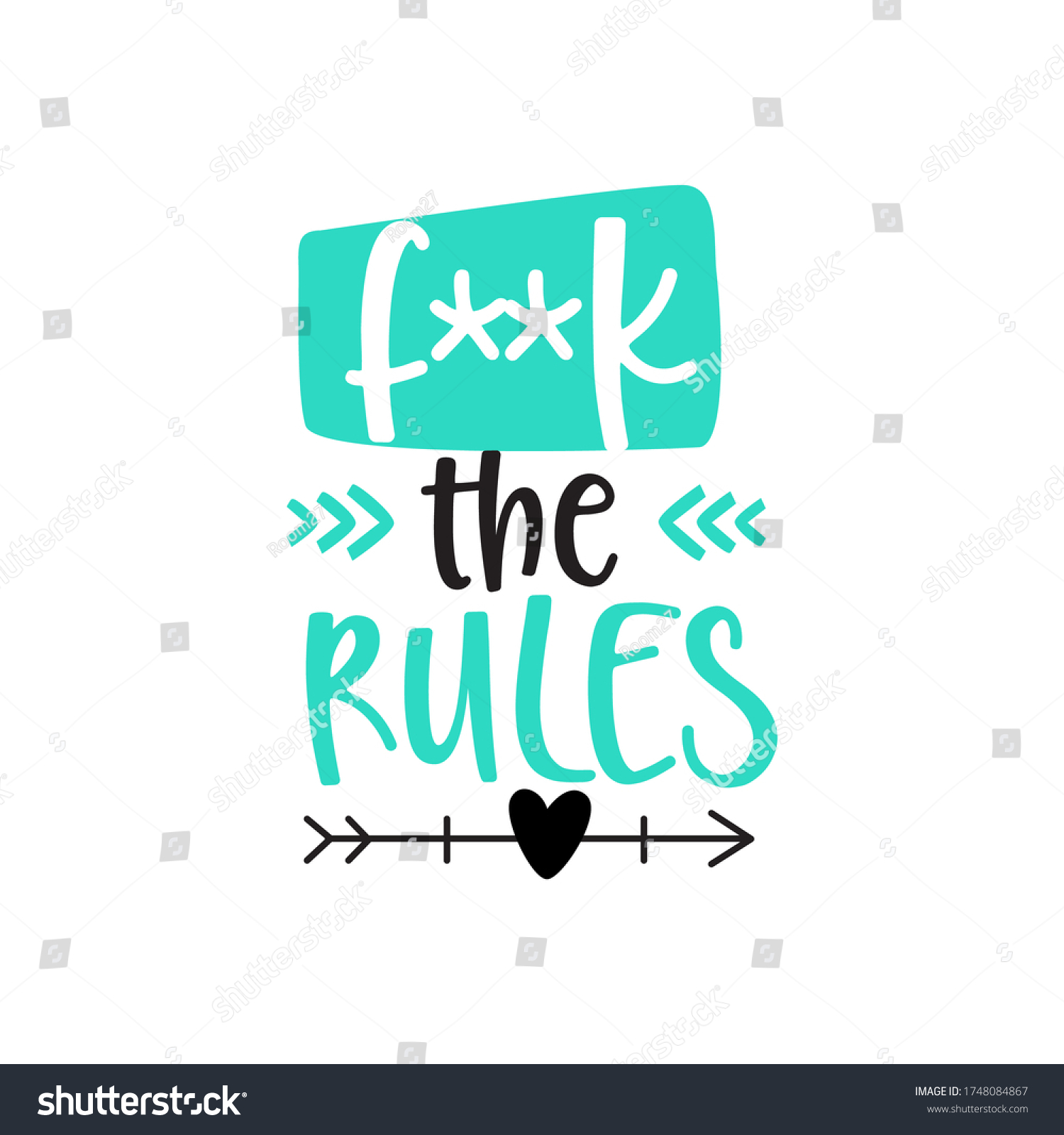 No Rules Cute Drawing Typographic Vector Stock Vector (Royalty Free ...