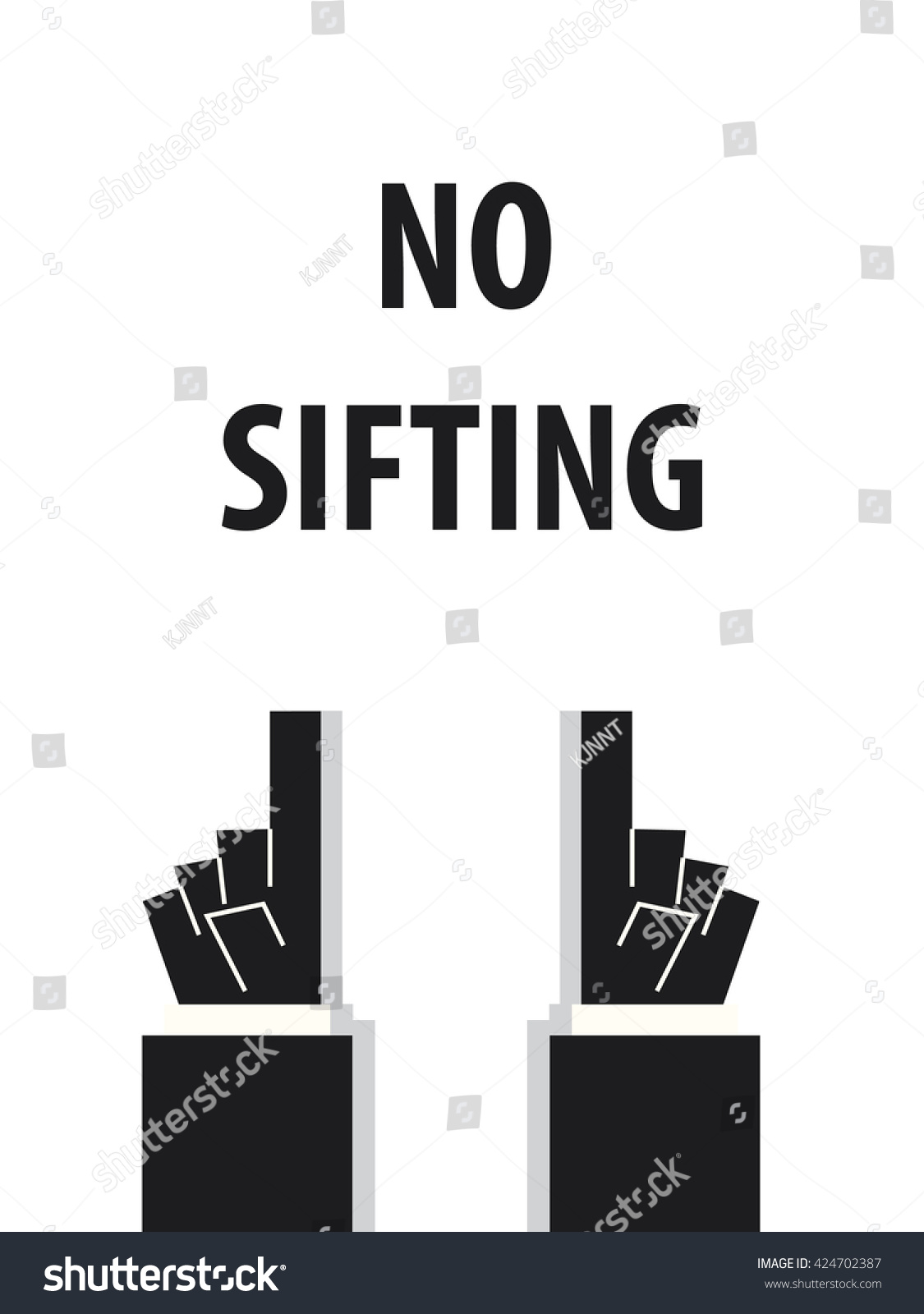 No Sifting Typography Vector Illustration 库存矢量图（免版税）424702387 ...