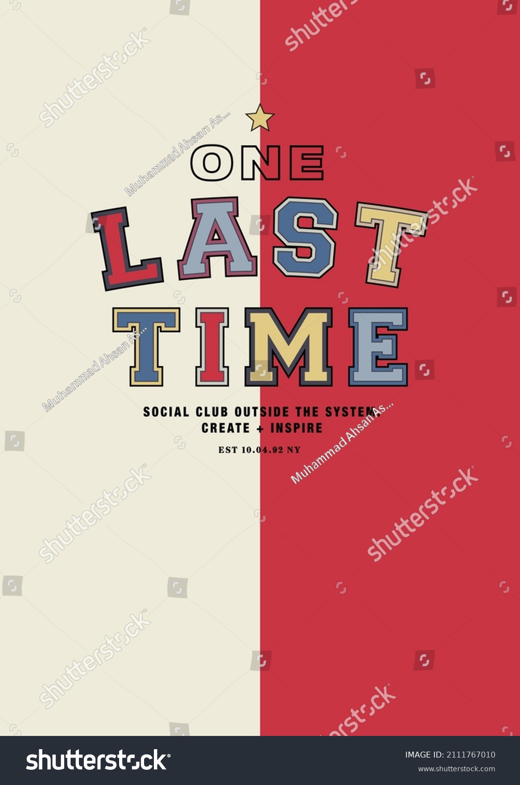 One Last Time Graphic Aop Vector Stock Vector (Royalty Free) 2111767010 ...