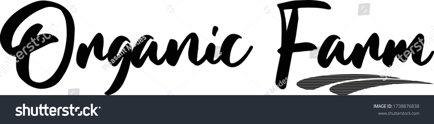 Organic Farm Cursive Calligraphy Text Stock Vector (Royalty Free ...