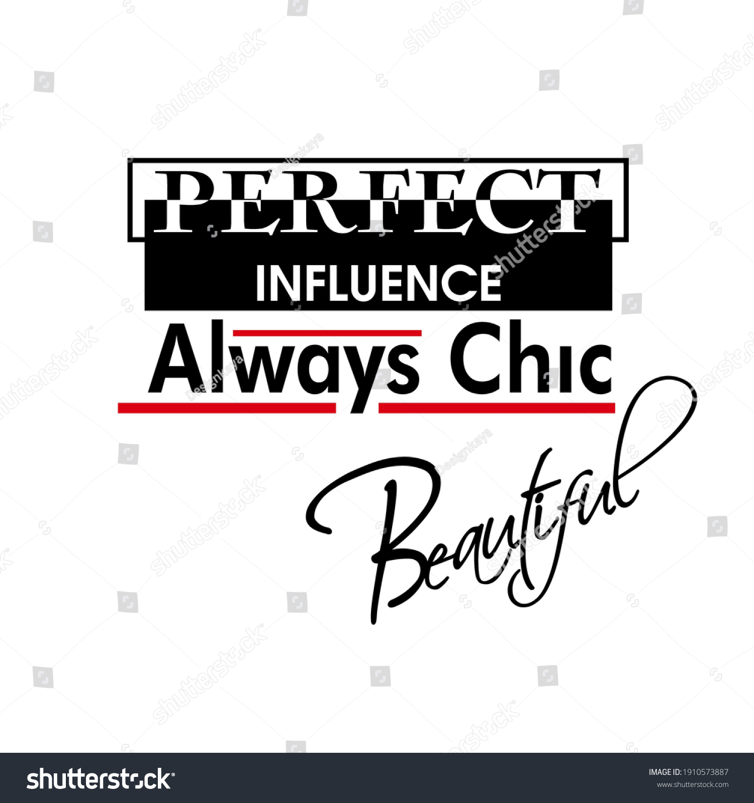 Perfect Always Chic Beatiful Slogan Pattern Stock Vector (Royalty Free ...