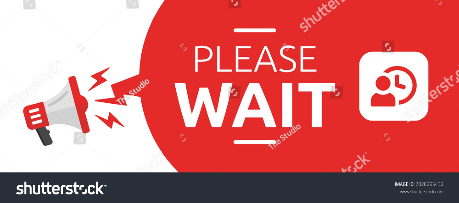 Please Wait Banner Waiting Sign Vector Stock Vector (Royalty Free ...