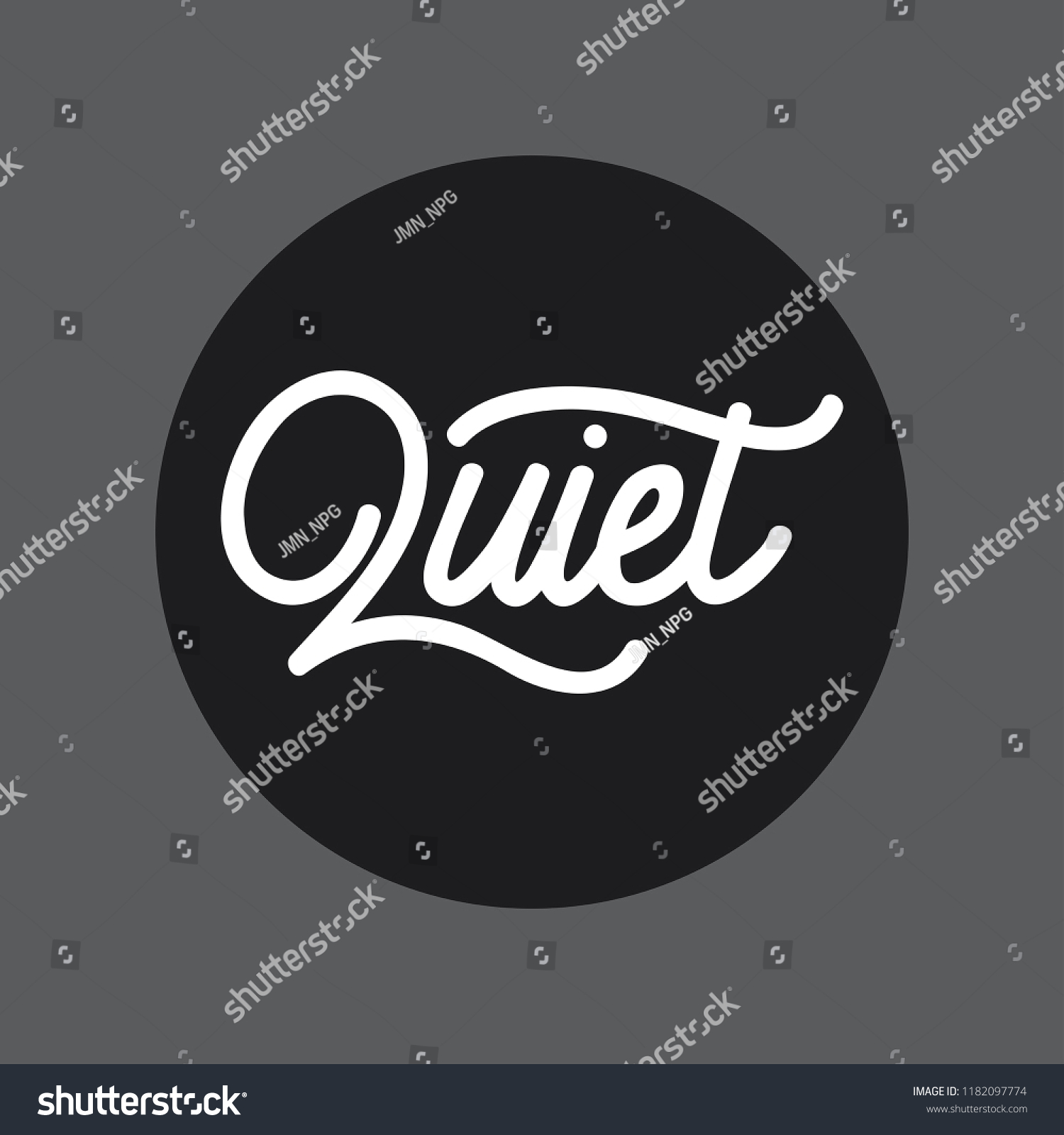 Quiet Handlettering Typography Stock Vector (Royalty Free) 1182097774 ...